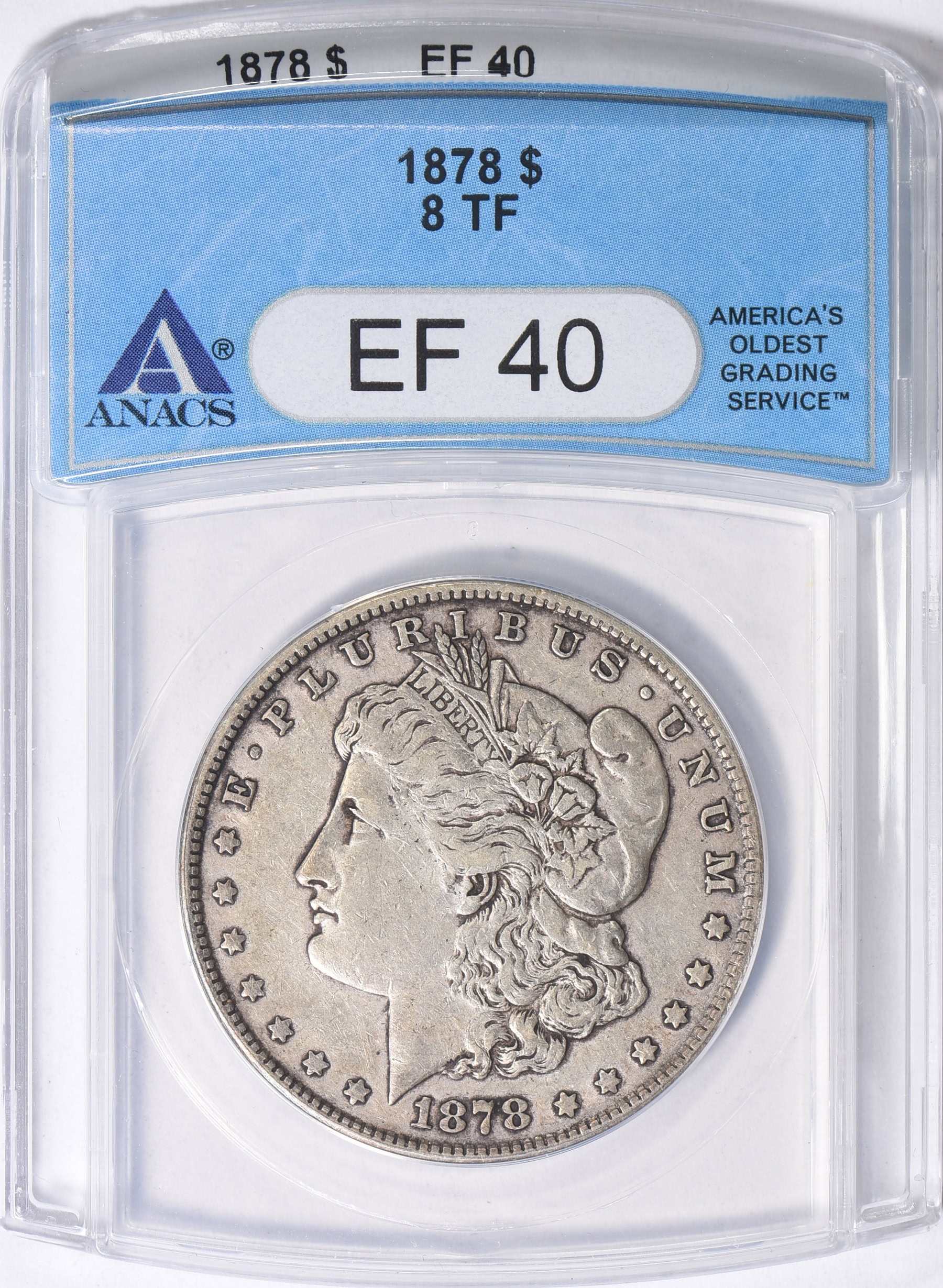 1878 Morgan Silver Dollar 8 Tailfeathers ANACS XF-40 (Item 1697592) | GreatCollections Coin Auctions
