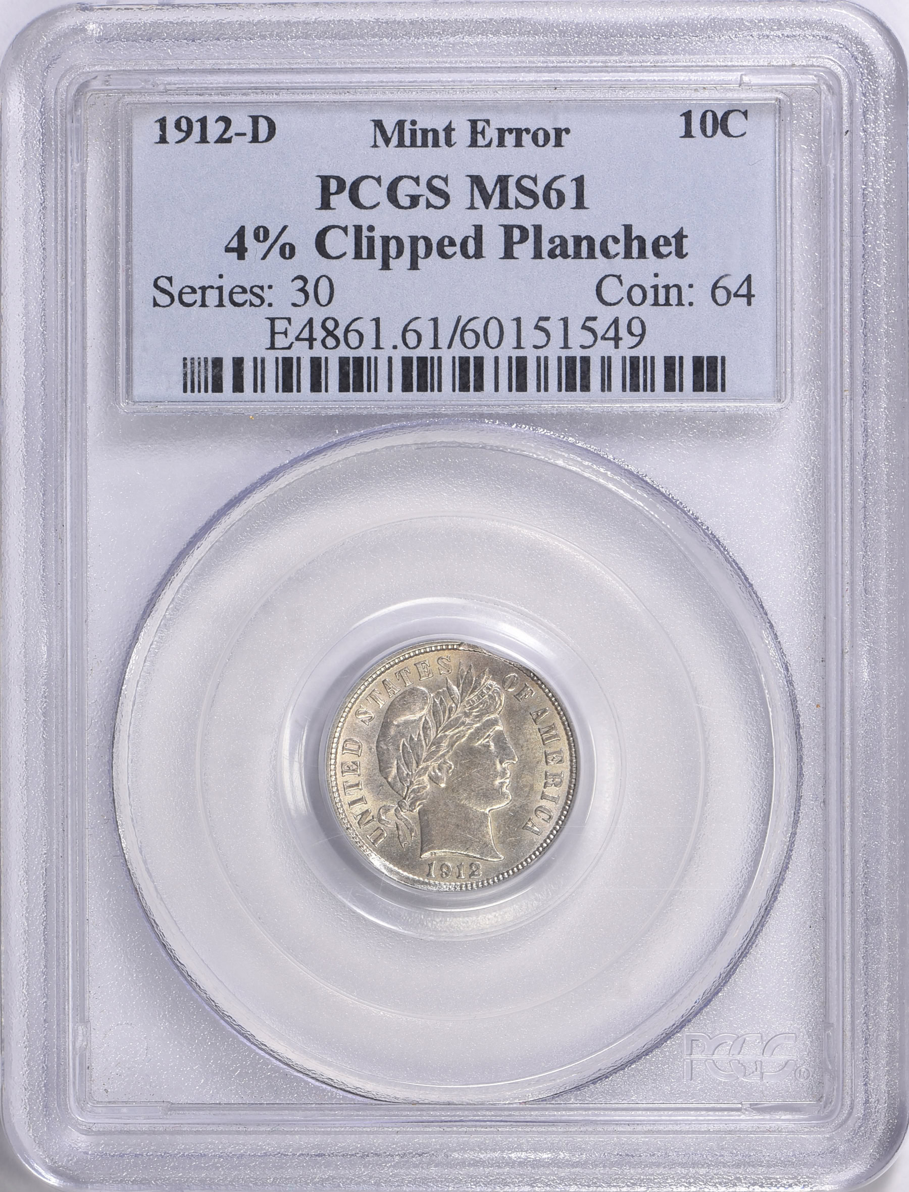 Mint Error 1912-D Barber Dime 4% Clipped Planchet PCGS MS-61 | PCGS ...