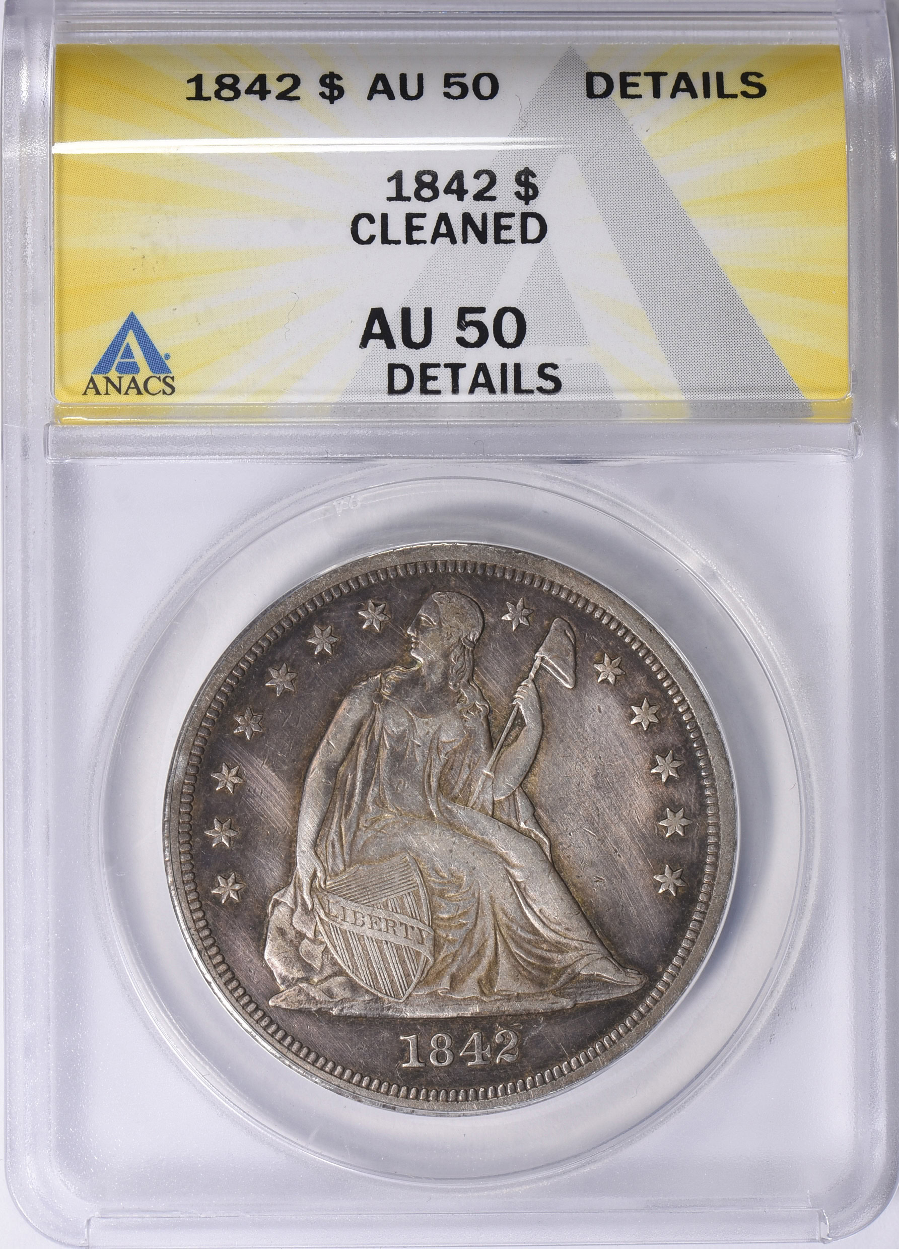 1842 Seated Liberty Silver Dollar ANACS AU-50 Details (Item 1699774) | GreatCollections Coin ...