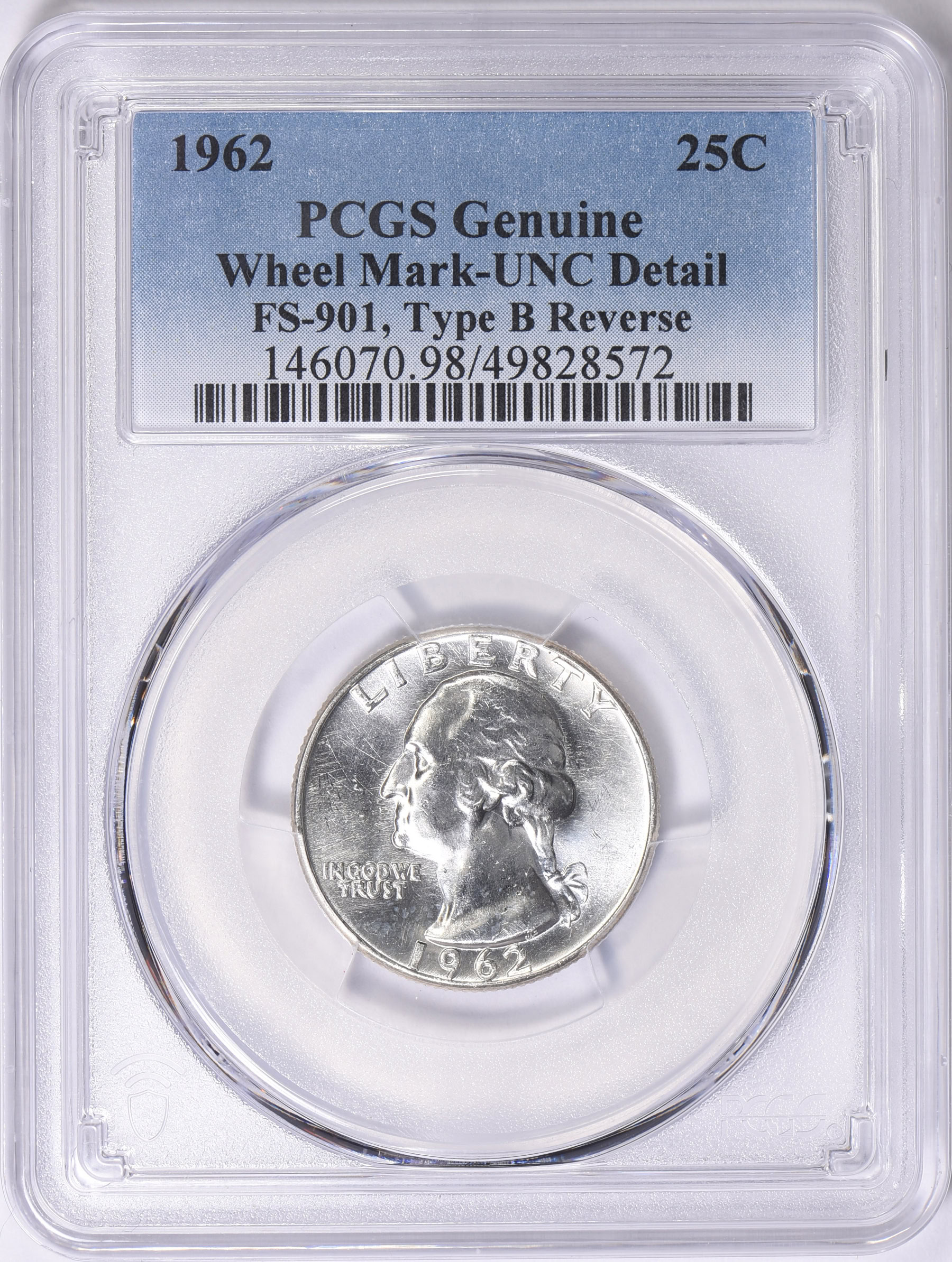 1962 Washington Quarter Type B Reverse FS-901 PCGS Genuine Unc Details (Item 1701594 ...