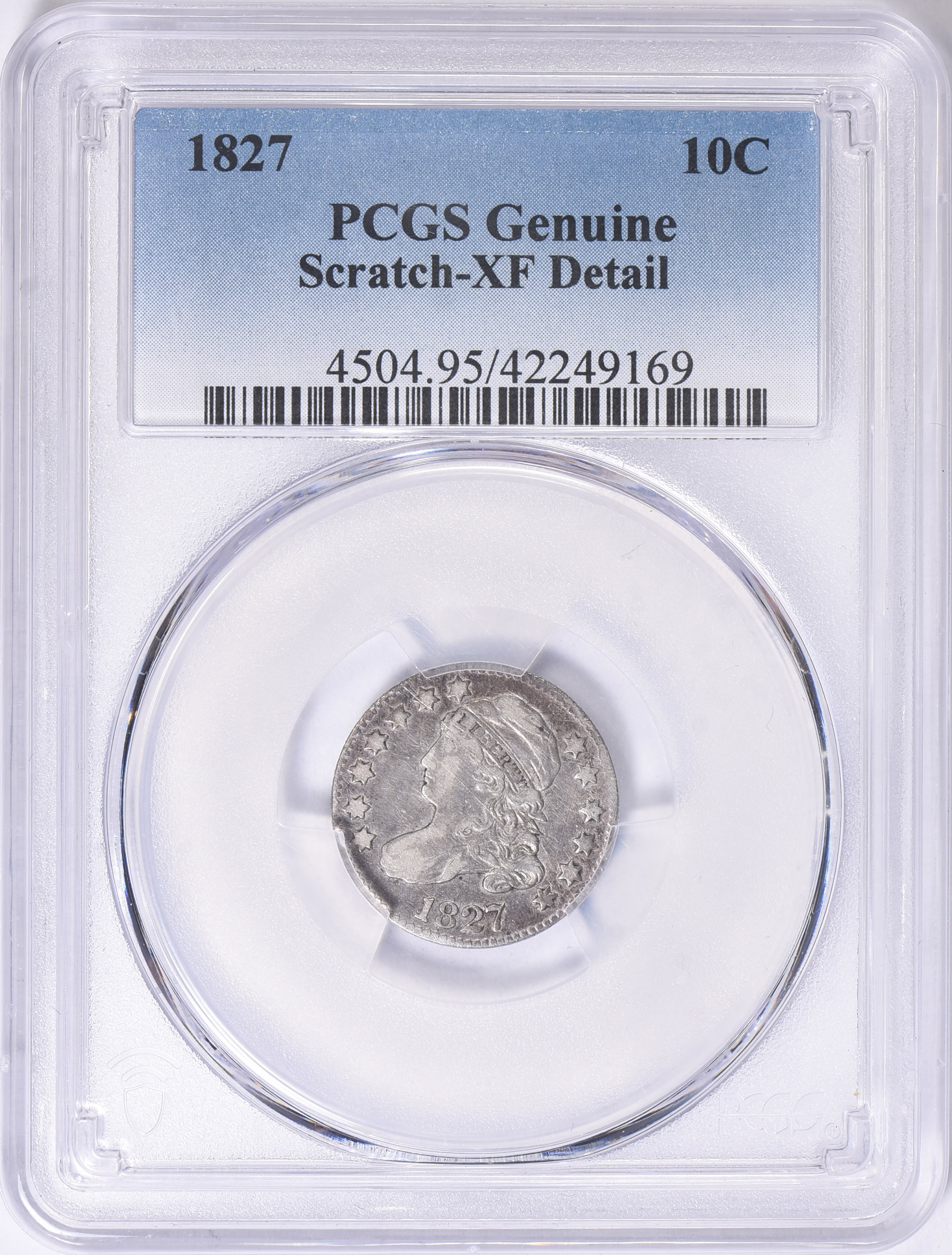1827 Capped Bust Dime PCGS Genuine XF Details (Item 1702985) | GreatCollections Coin Auctions