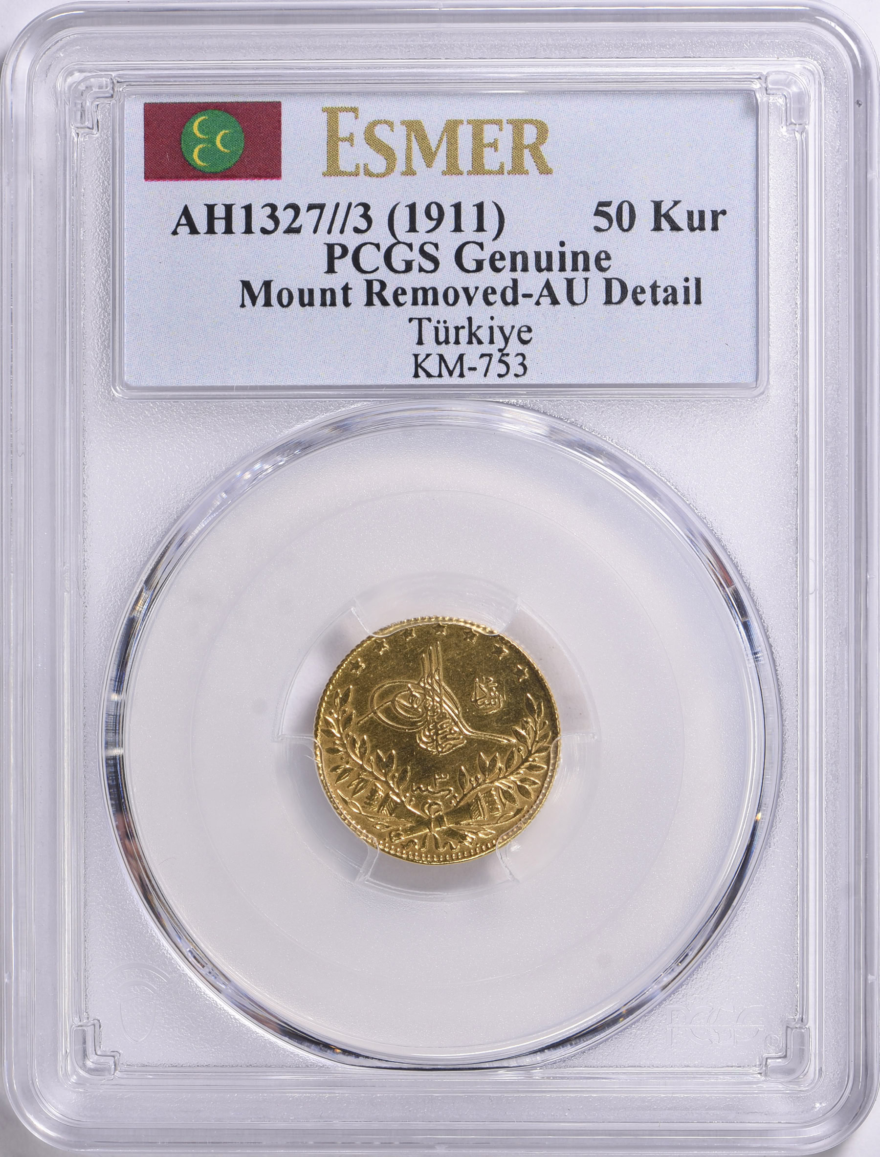 Turkey AH 1327 Year 3 (1911) Gold 50 Kurush KM-753 PCGS Genuine AU Details (AGW = 0.1064 oz ...
