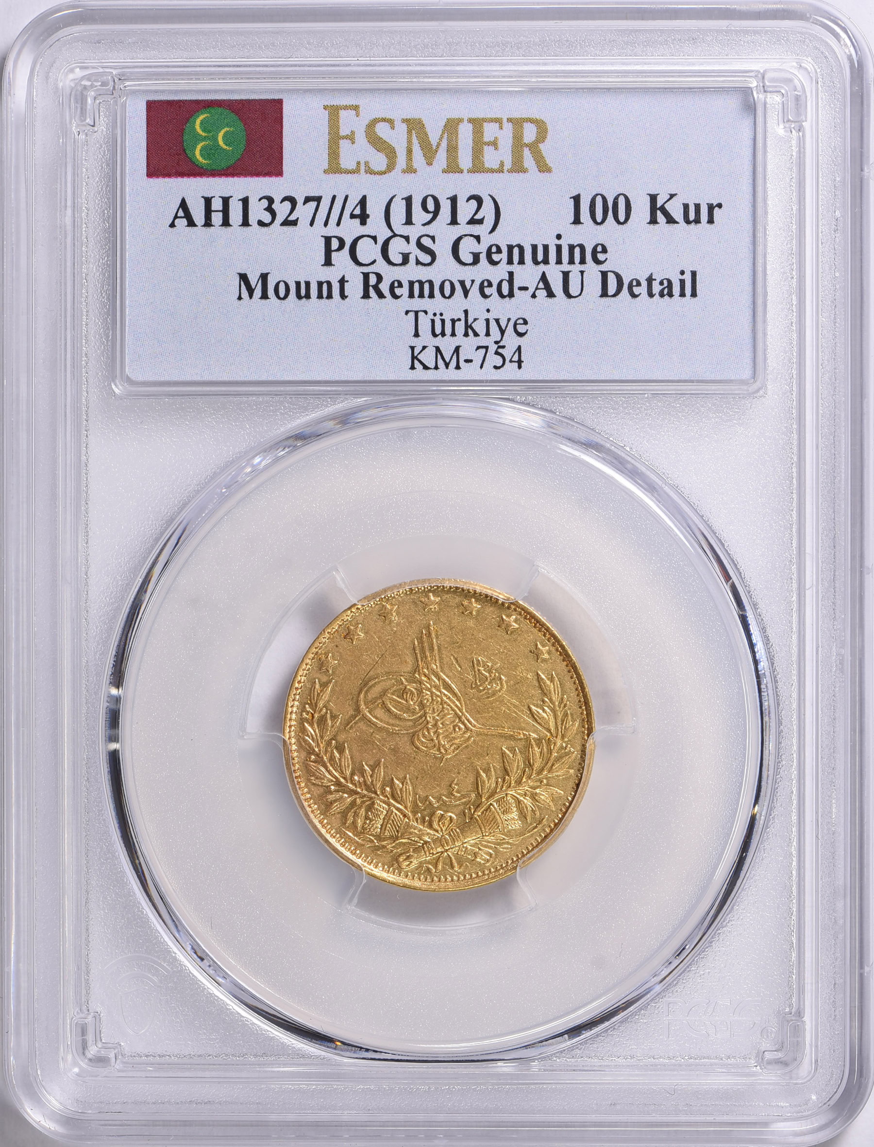 Turkey AH 1327 Year 4 (1912) Gold 100 Kurush KM-754 PCGS Genuine AU Details (AGW = 0.2127 oz ...