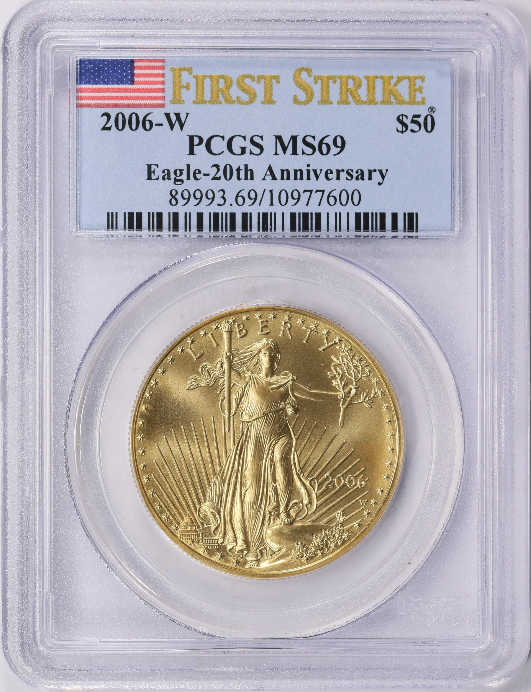 2006-W $50 One-Ounce Gold American Eagle Burnished 20th Anniversary First Strike PCGS MS-69 ...