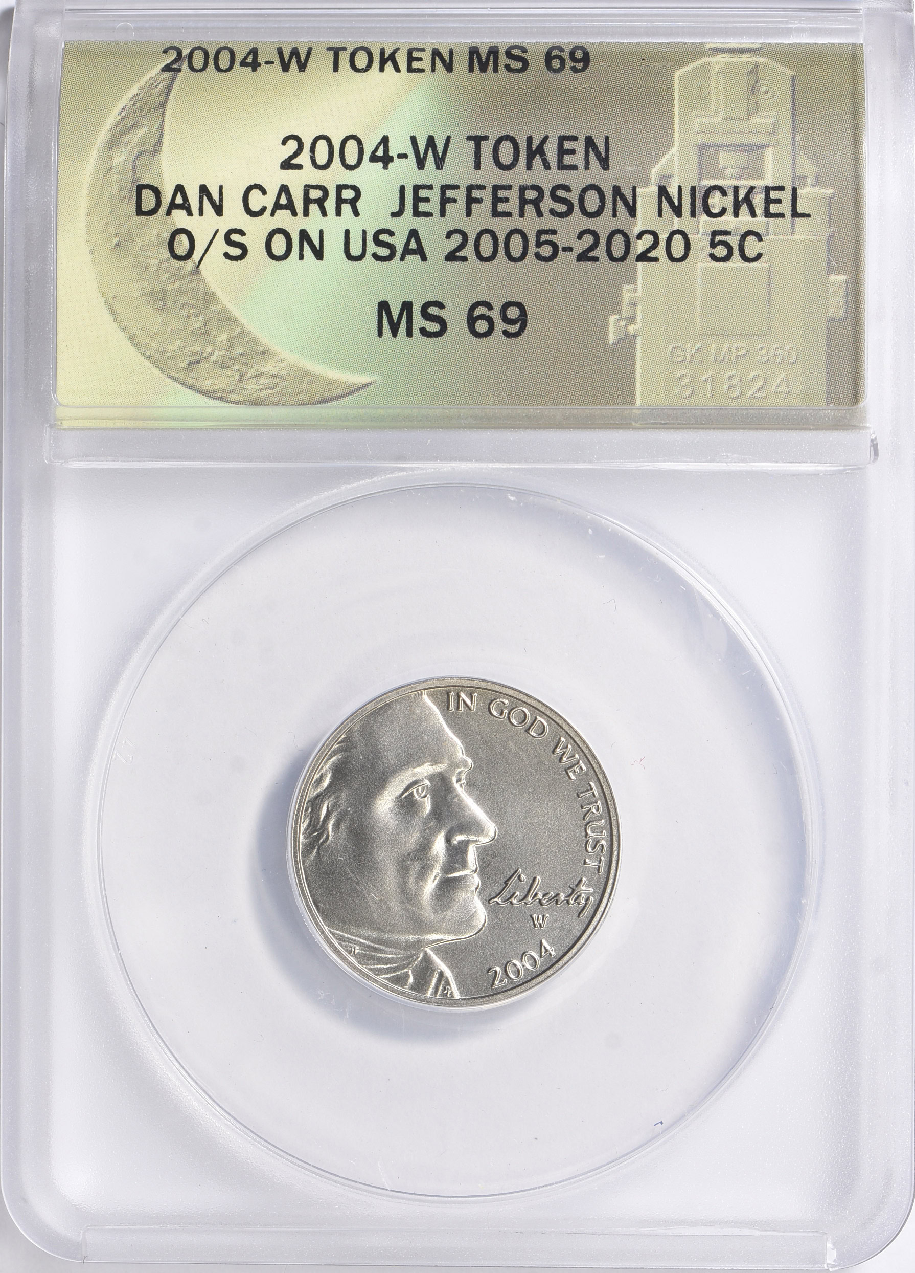 2004-W Jefferson Nickel Daniel Carr Token Overstruck on 2005-20 ...