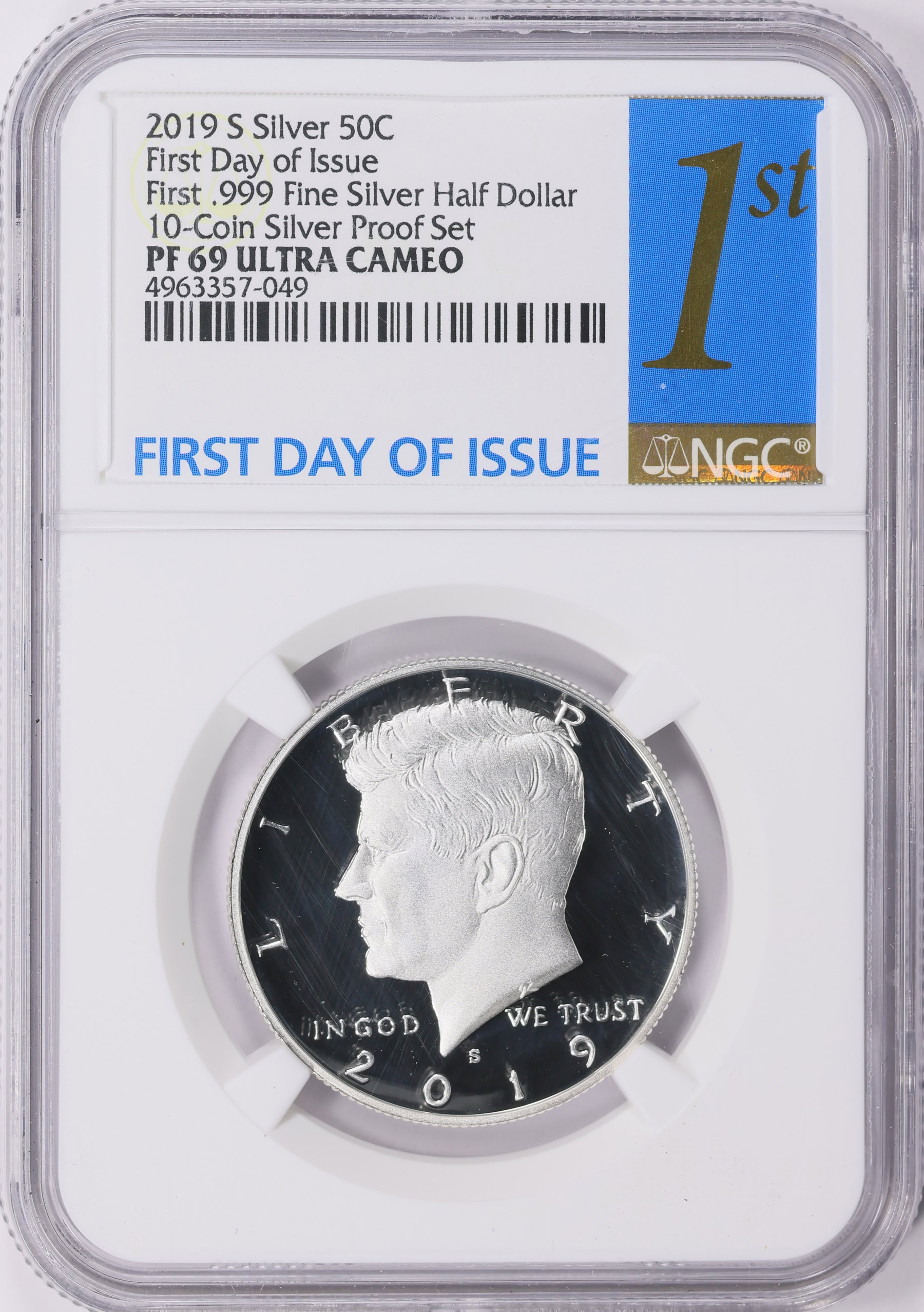 2019-S Kennedy Half Dollar Silver First Day of Issue NGC Proof-69 UC ...
