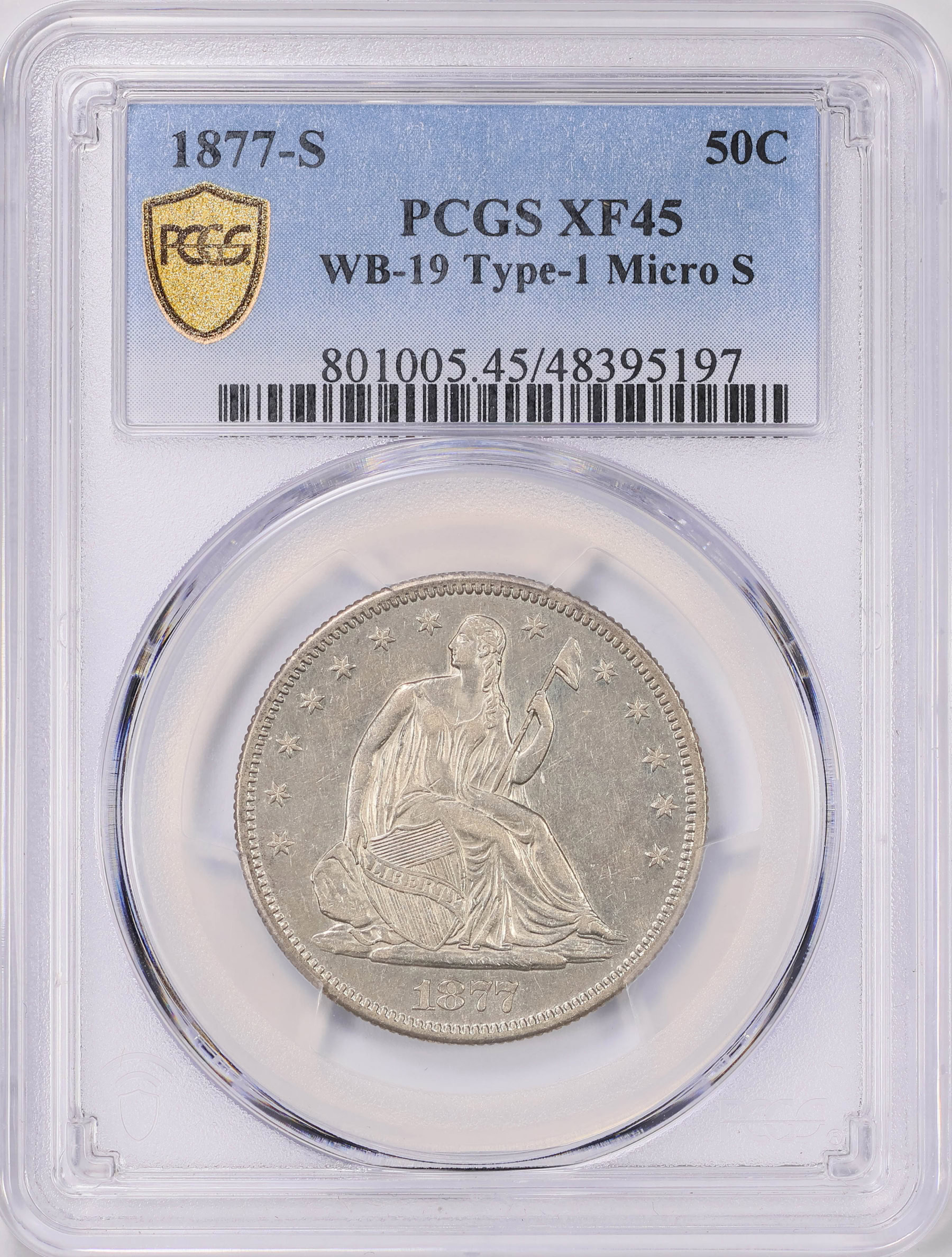 1877-S Seated Liberty Half Dollar Type 1, Micro S WB-19 PCGS XF-45 (Item 1708085 ...