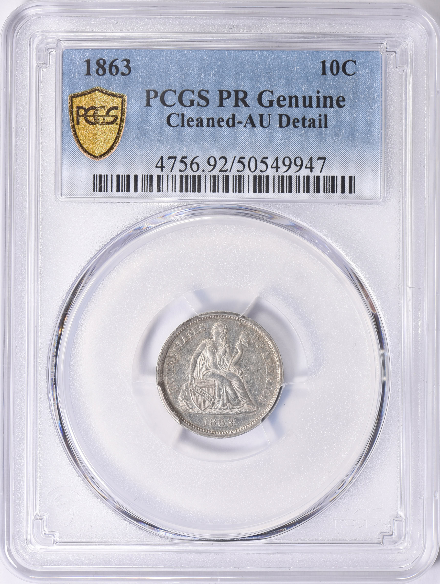 1863 Seated Liberty Dime Proof PCGS Genuine AU Details (Item 1708508) | GreatCollections Coin ...