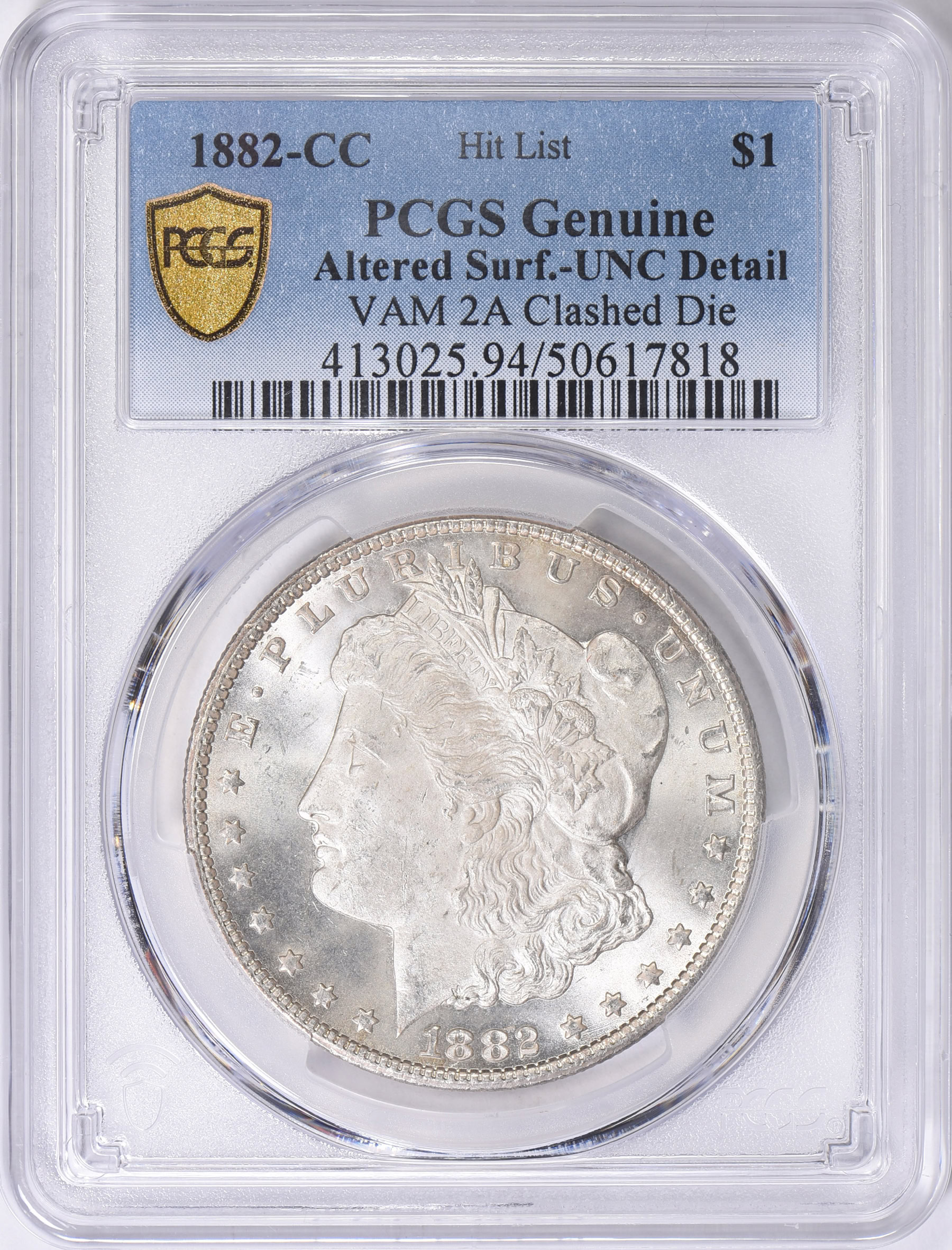 1882-CC Morgan Silver Dollar Clashed Die VAM-2A Hit List PCGS Genuine Unc Details (Item 1708584 ...