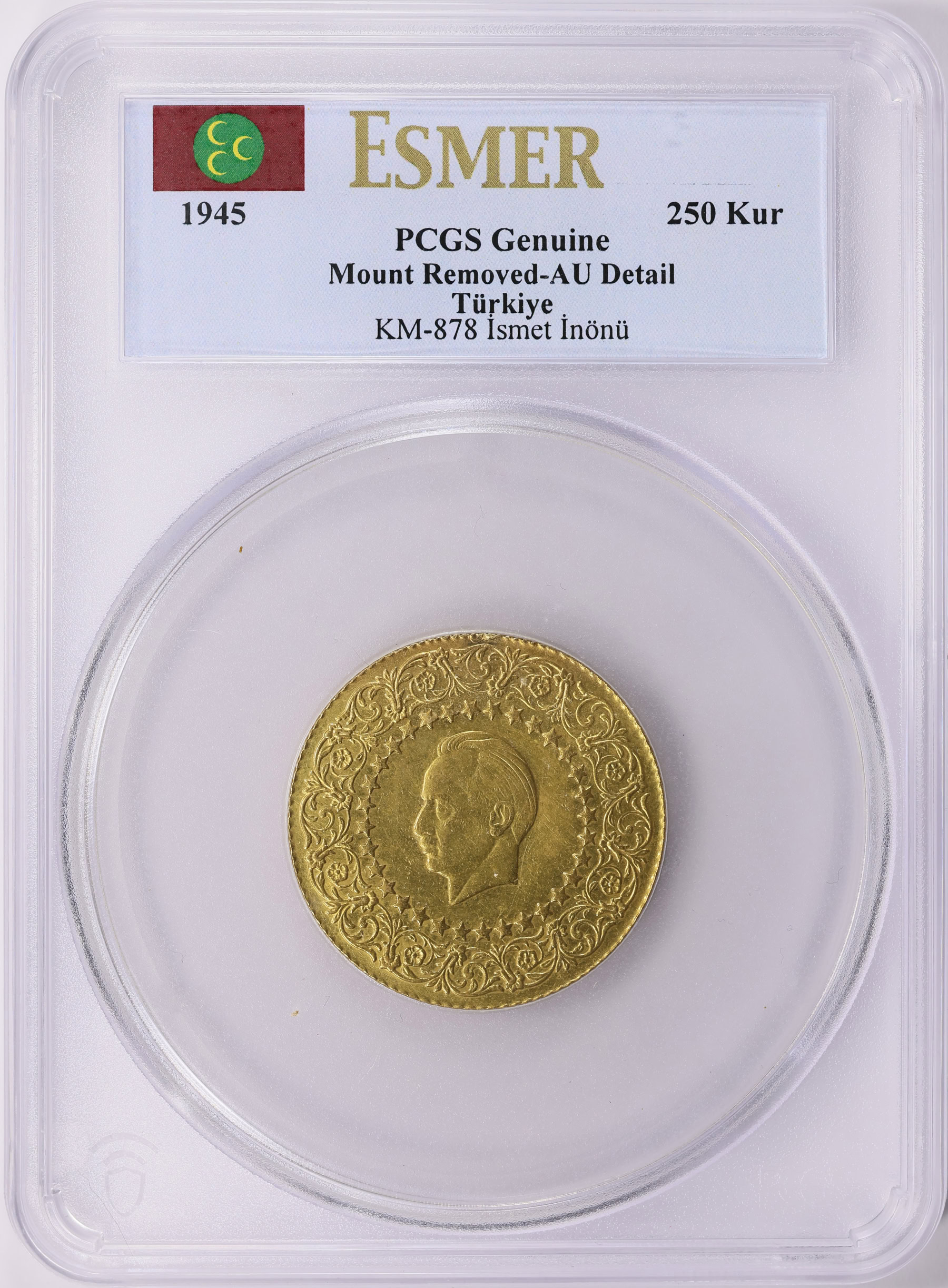Turkey 1945 Gold 250 Kurush Monnaie de Luxe Ismet Inönü KM-878 PCGS ...