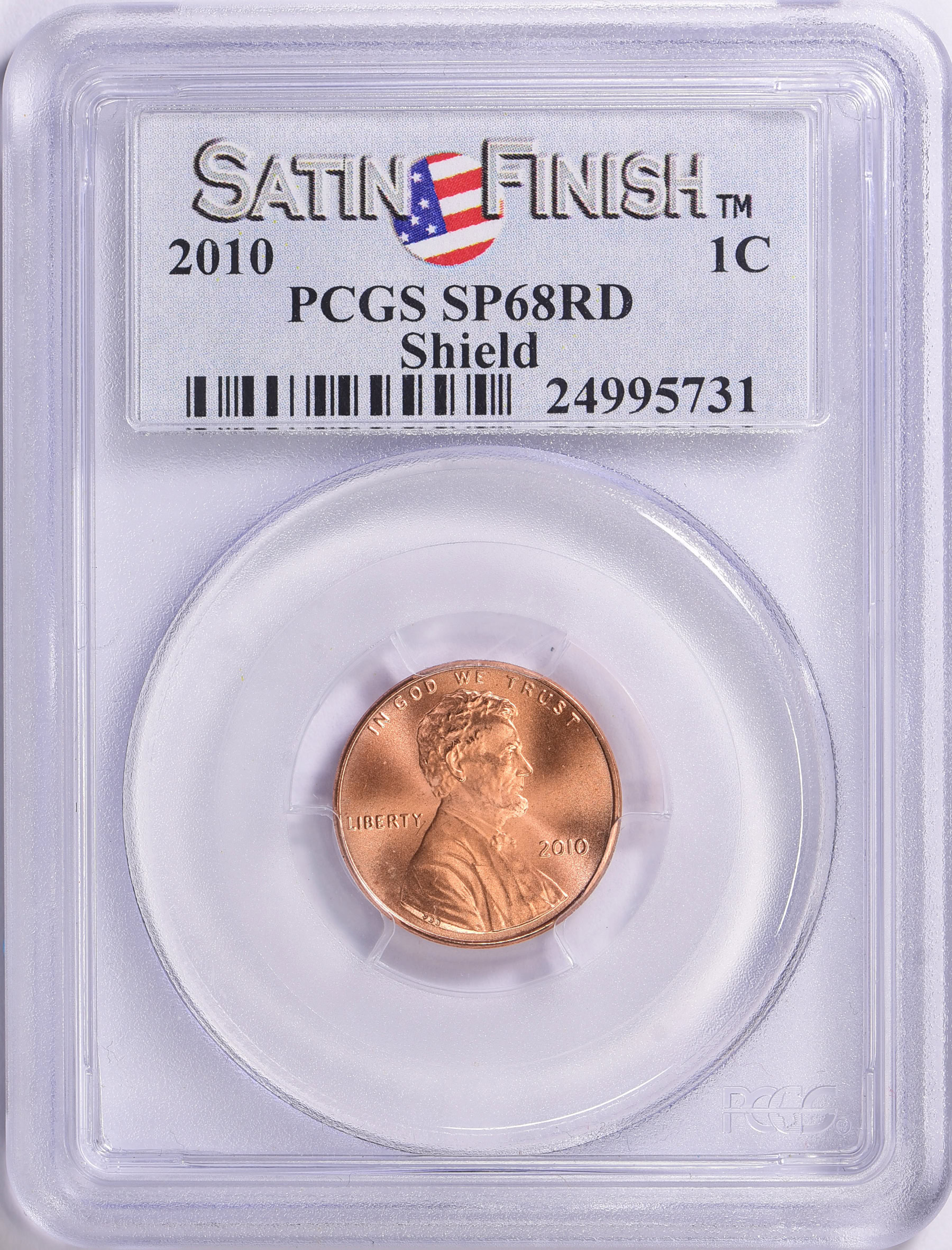 2010 Lincoln Cent Shield Satin Finish PCGS SP-68 RD (Item 1710761 ...