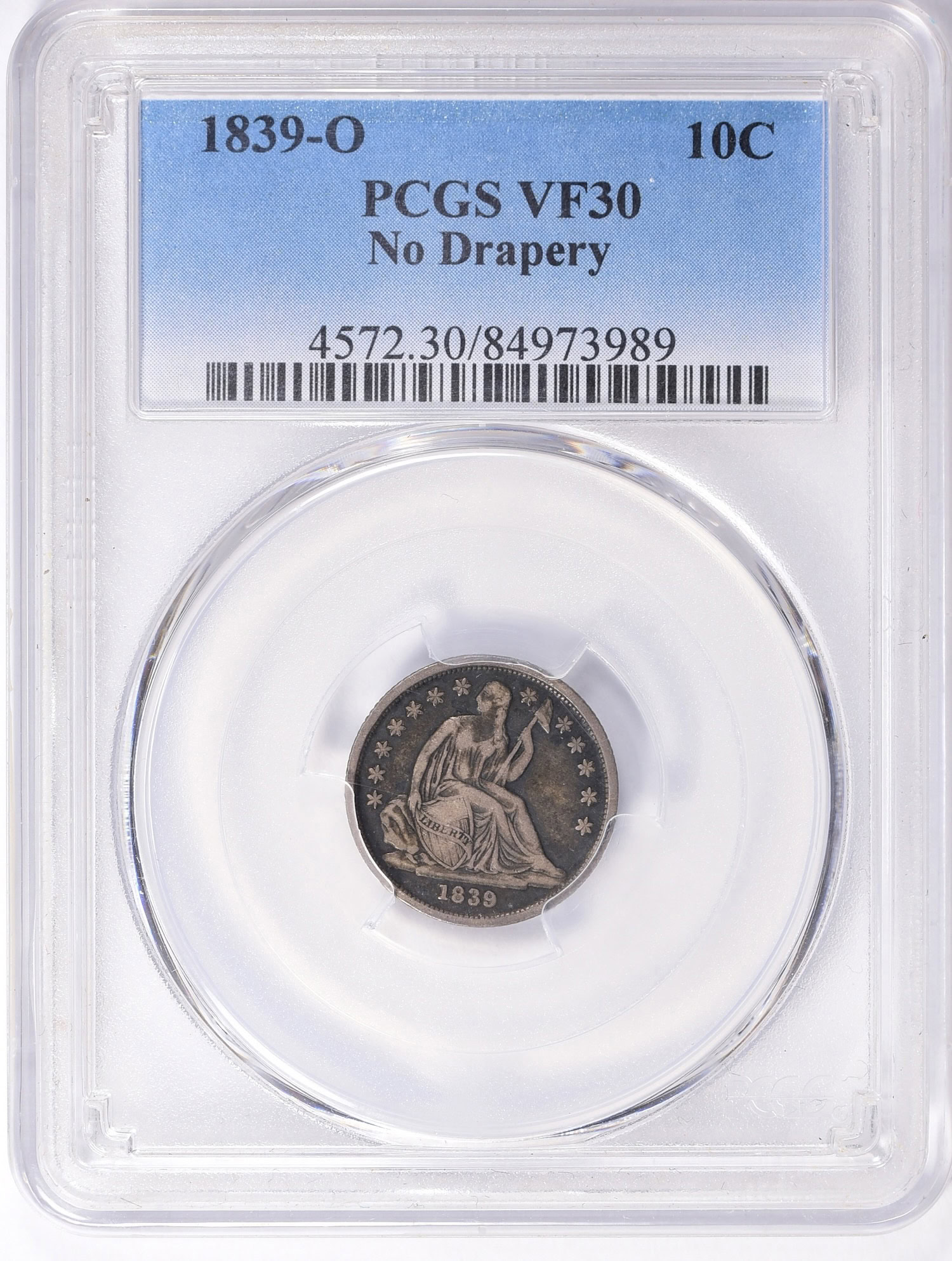 1839-O Seated Liberty Dime No Drapery PCGS VF-30 (Item 1711478) | GreatCollections Coin Auctions