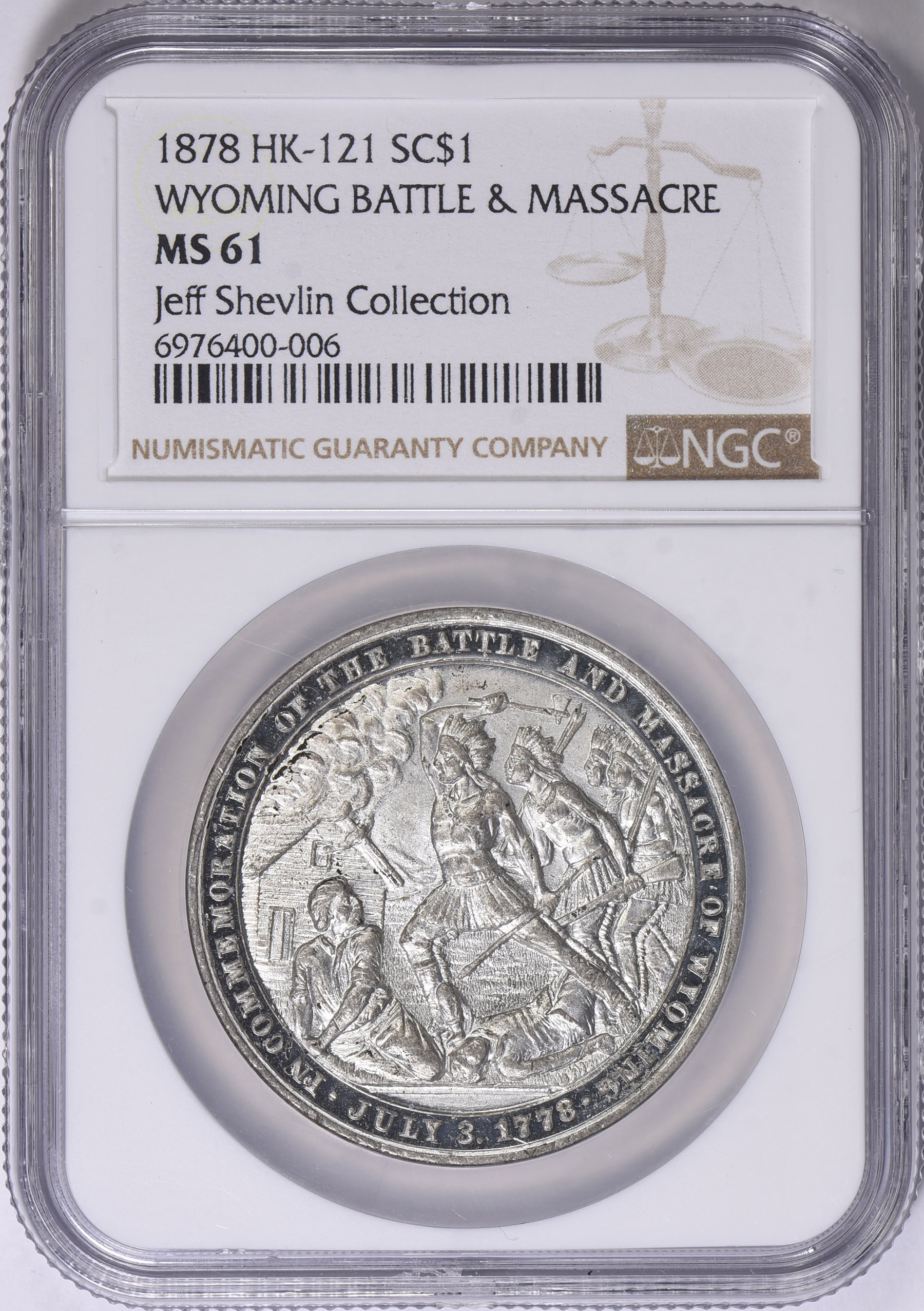 1878 HK-121 So-Called Dollar $1 Wyoming Battle & Massacre NGC MS-61 ...