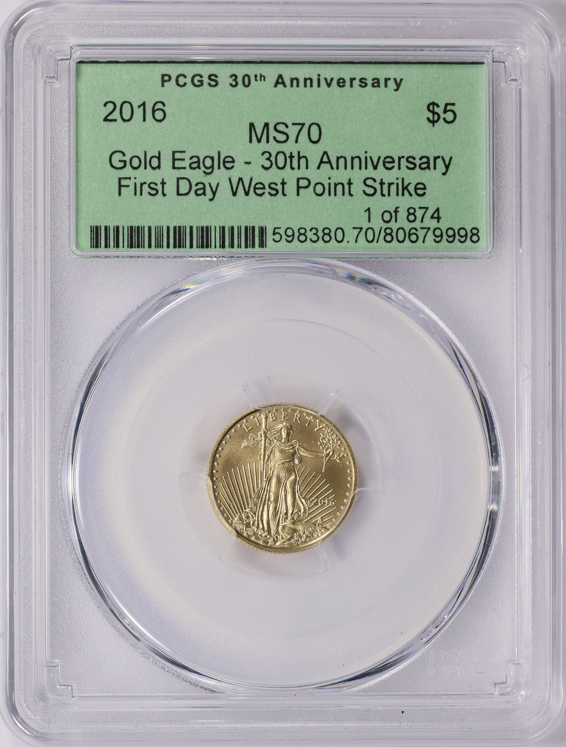 2016 $5 Tenth-Ounce Gold American Eagle - 30th Anniversary First Day West Point Strike PCGS MS ...