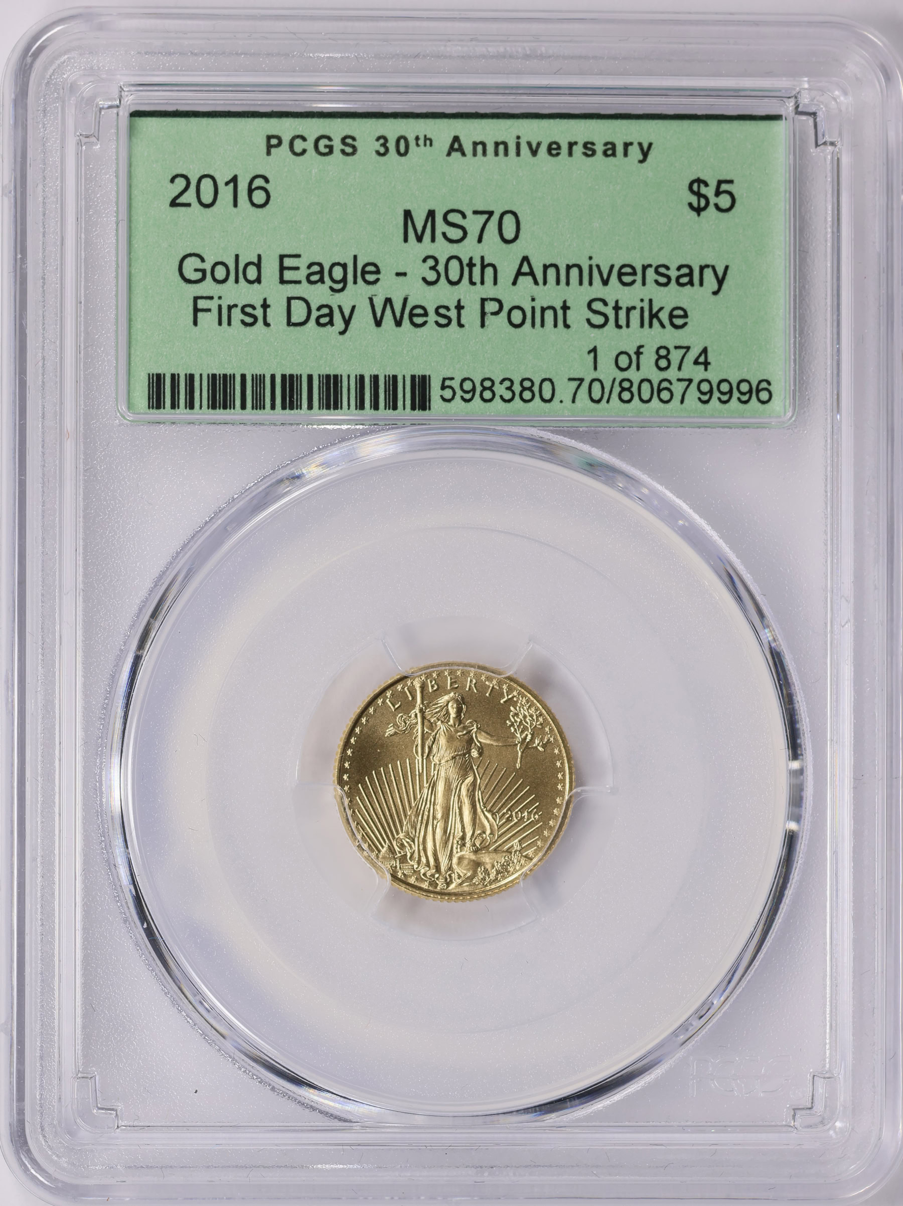 2016 $5 Tenth-Ounce Gold American Eagle - 30th Anniversary First Day West Point Strike PCGS MS ...