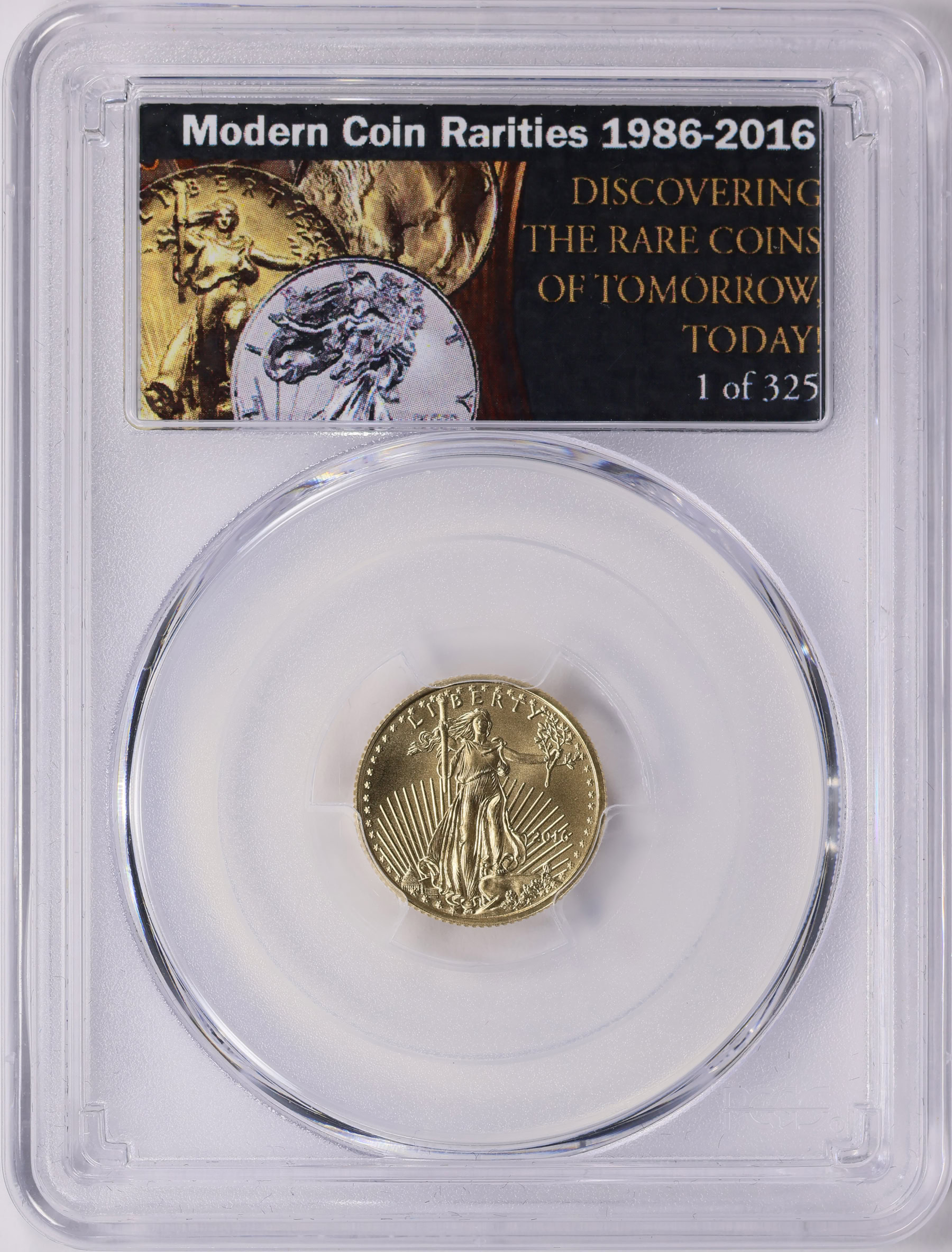 2016 $5 Tenth-Ounce Gold American Eagle 30th Anniversary PCGS MS-70 (Modern Coin Rarities Label ...