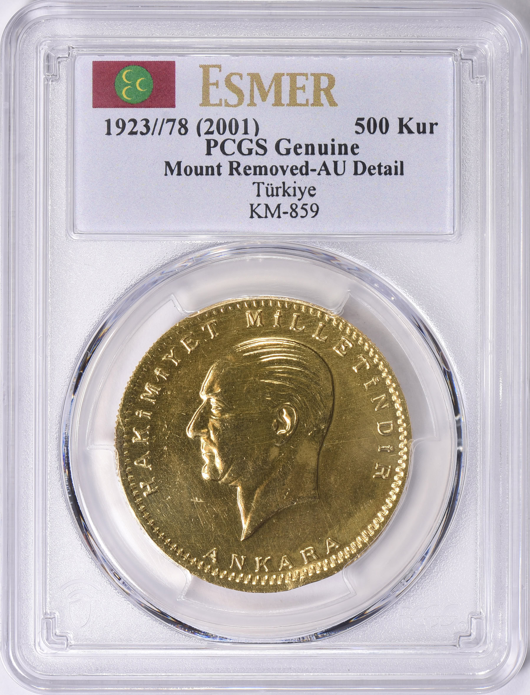 Turkey 1923 Year 78 (2001) Gold 500 Kurush Kemal Atatürk KM-859 PCGS ...
