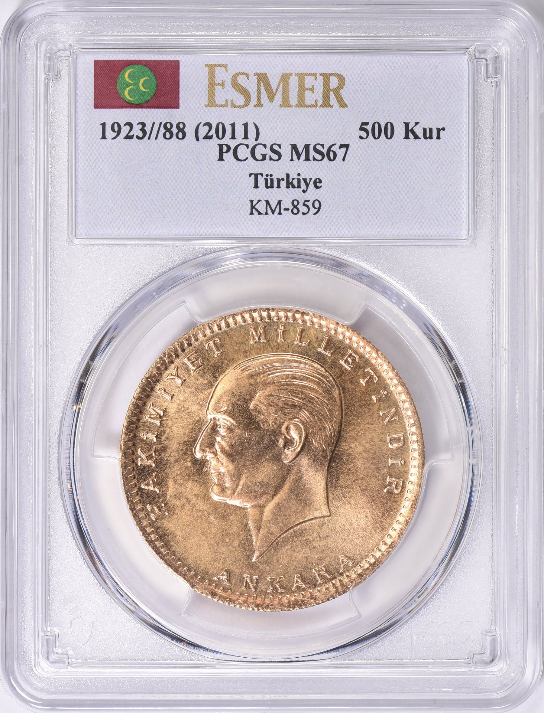Turkey 1923 Year 88 (2011) Gold 500 Kurush Kemal Atatürk KM-859 PCGS MS ...