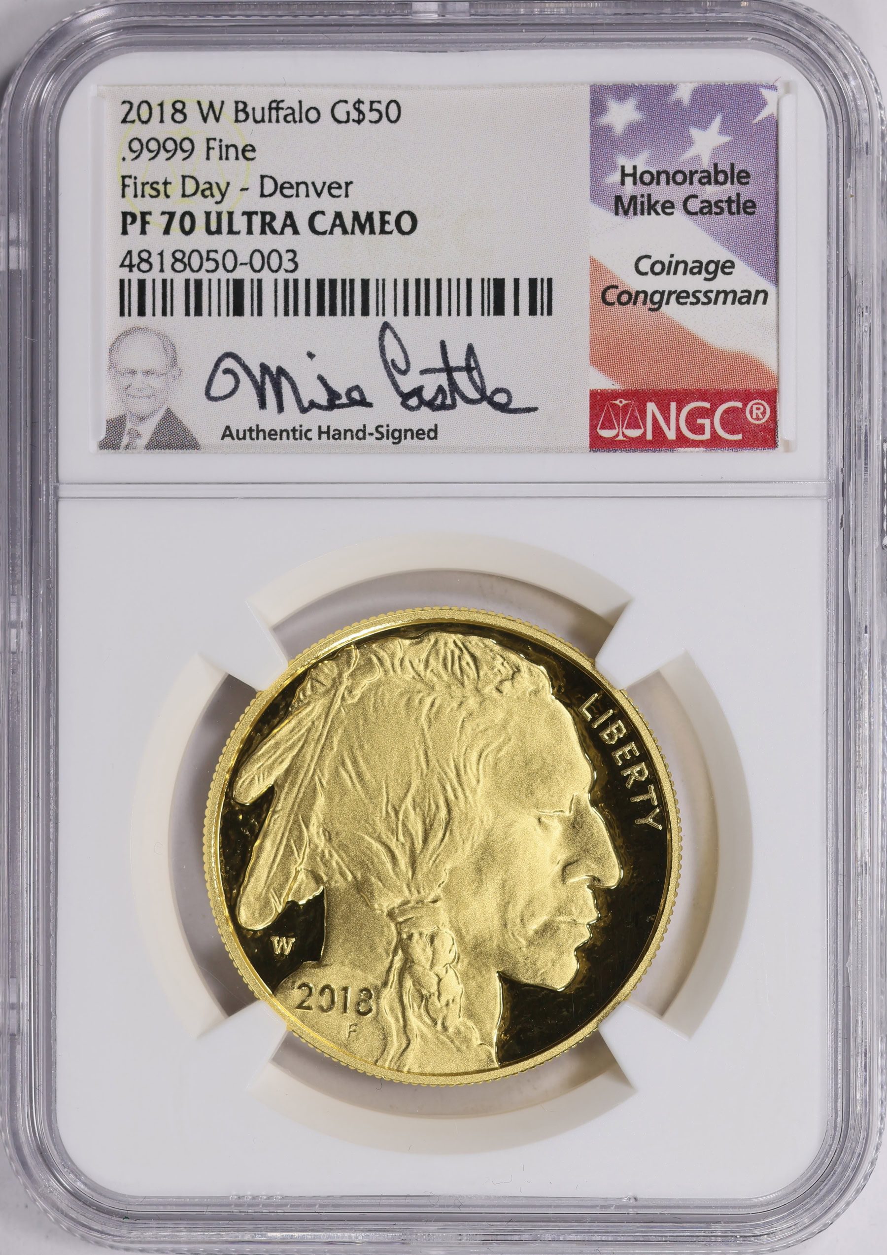 2018-W $50 One-Ounce Gold American Buffalo First Day - Denver NGC Proof-70 UC (Mike Castle ...