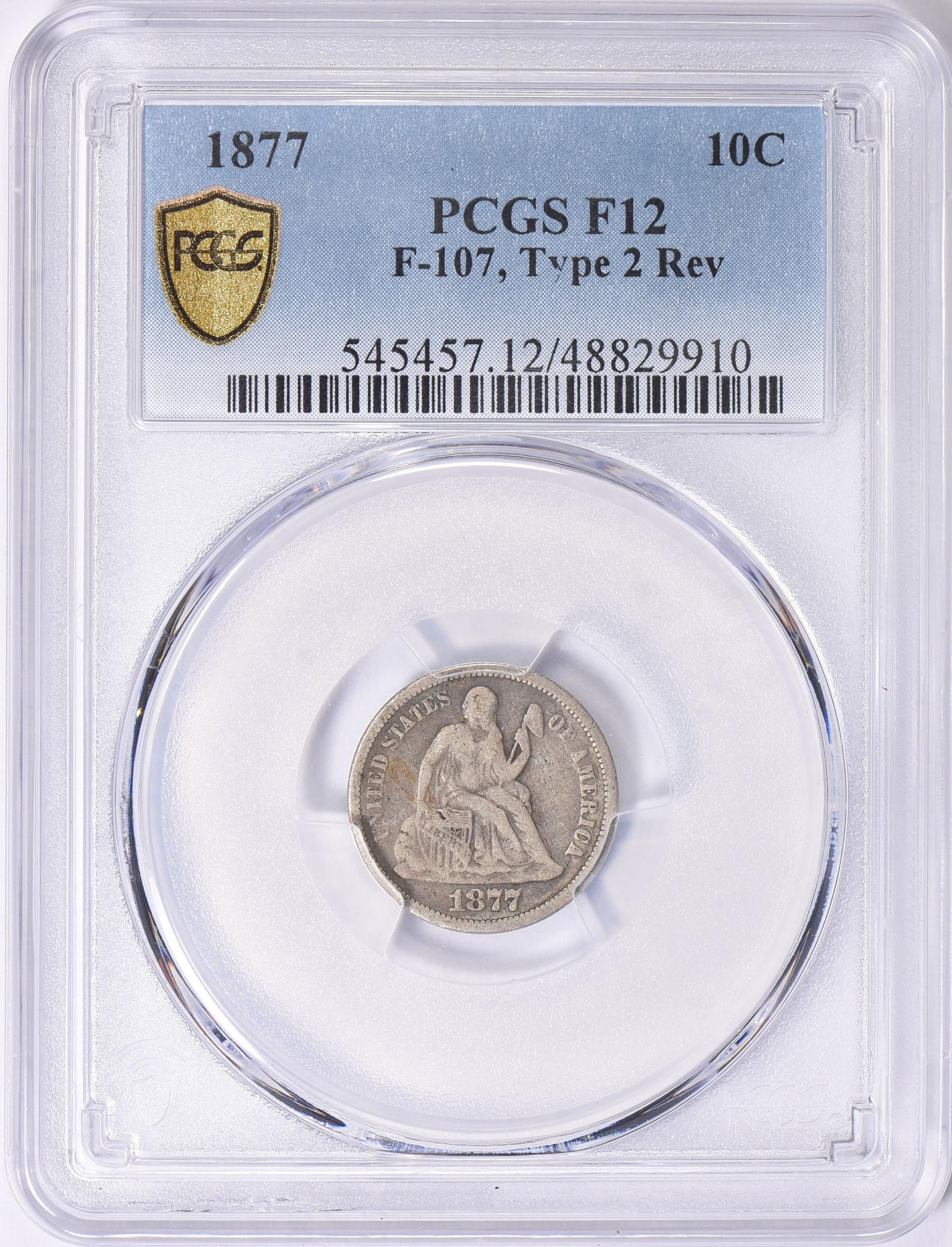 1877 Seated Liberty Dime Type 2 Reverse F-107 PCGS F-12 (Item 1714394) | GreatCollections Coin ...
