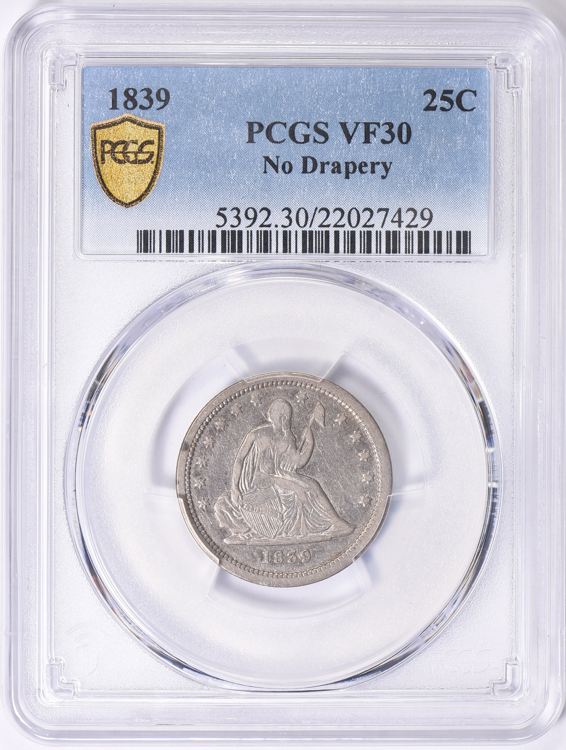 1839 Seated Liberty Quarter No Drapery PCGS VF-30 (Item 1714396) | GreatCollections Coin Auctions