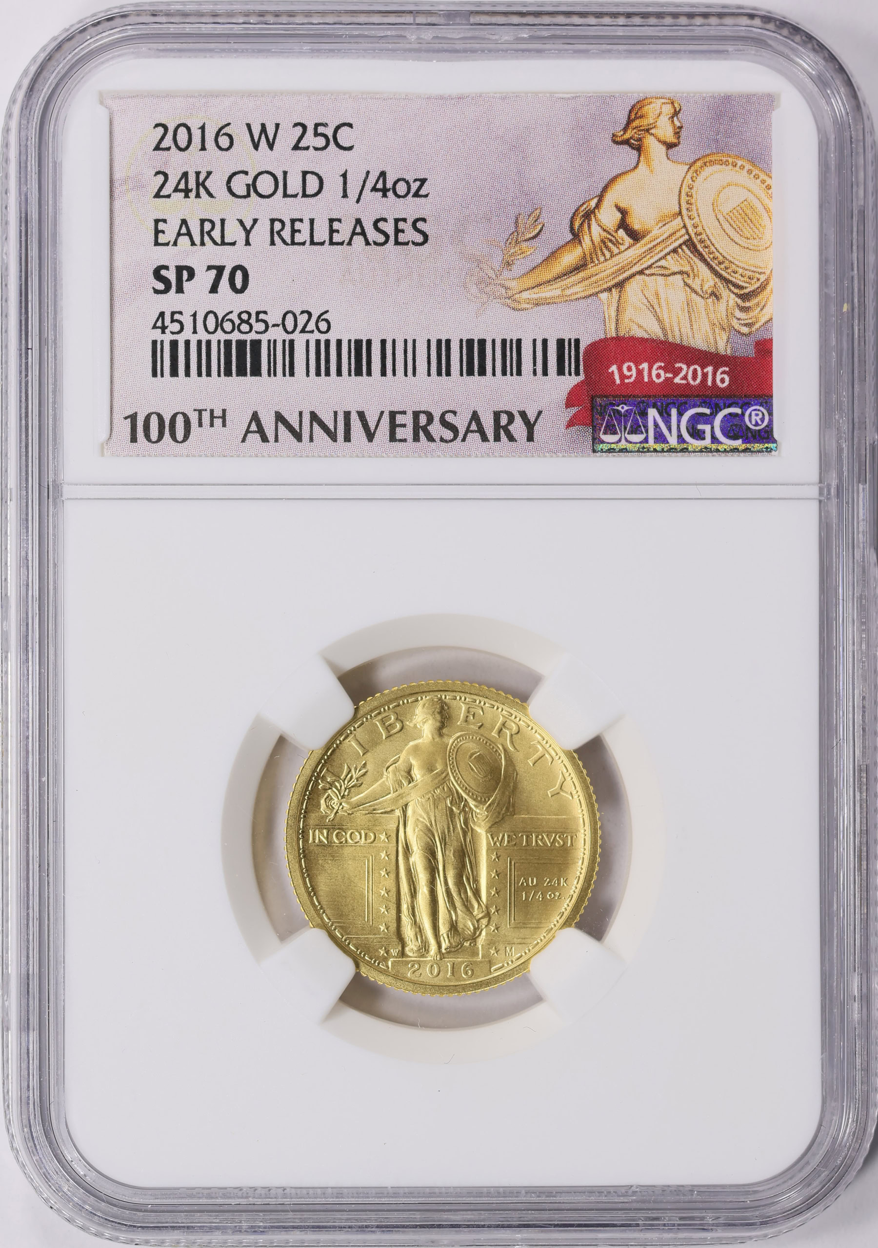 2016-W Gold Standing Liberty Quarter 100th Anniversary. Early Releases ...