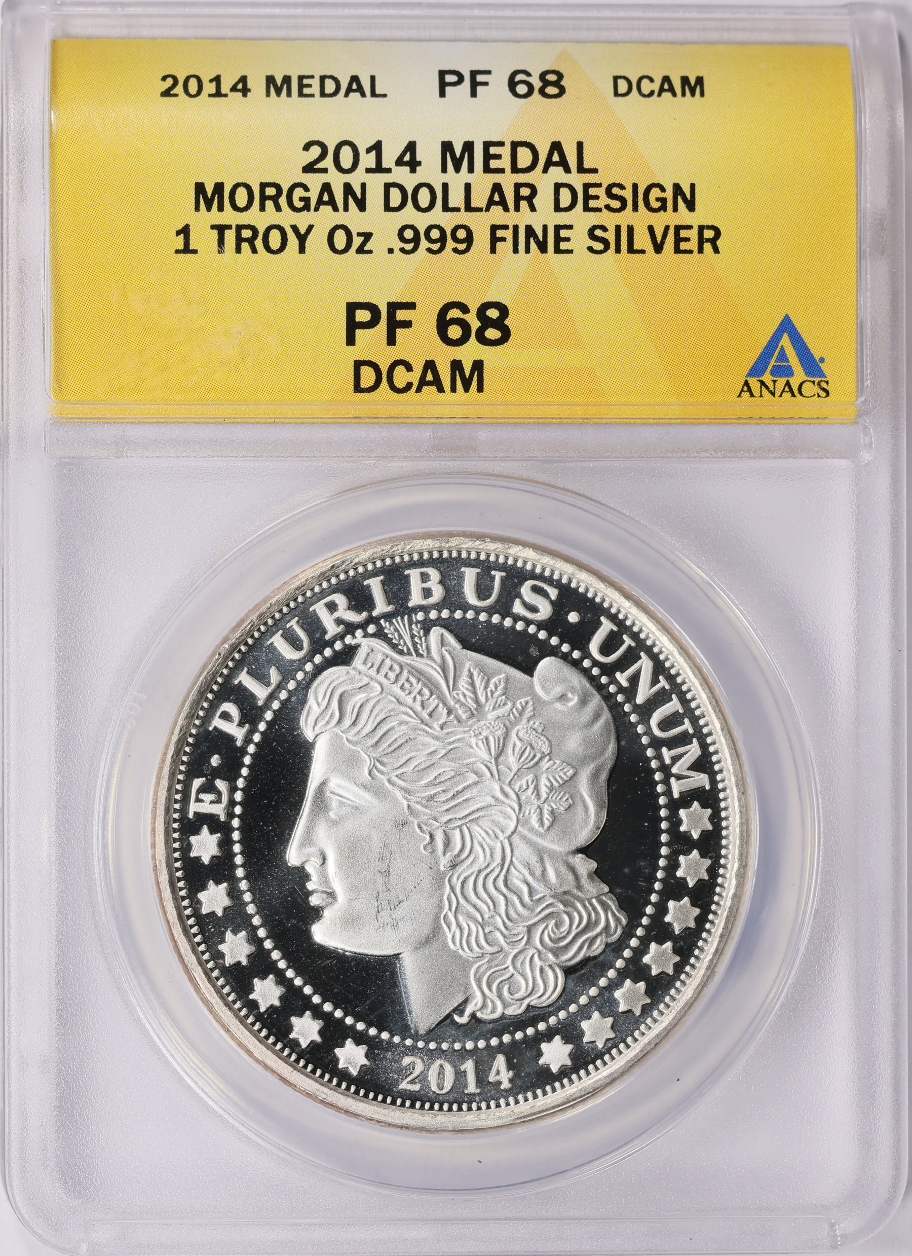 2014 Silver 1oz Morgan Dollar Design Private Mint Medal ANACS Proof-68 ...