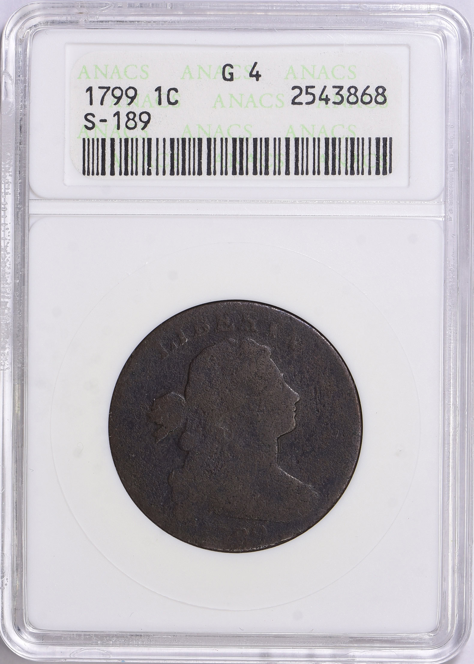 1799 Draped Bust Cent Sheldon 189 ANACS G-04 BN OH (Item 1715493) | GreatCollections Coin Auctions