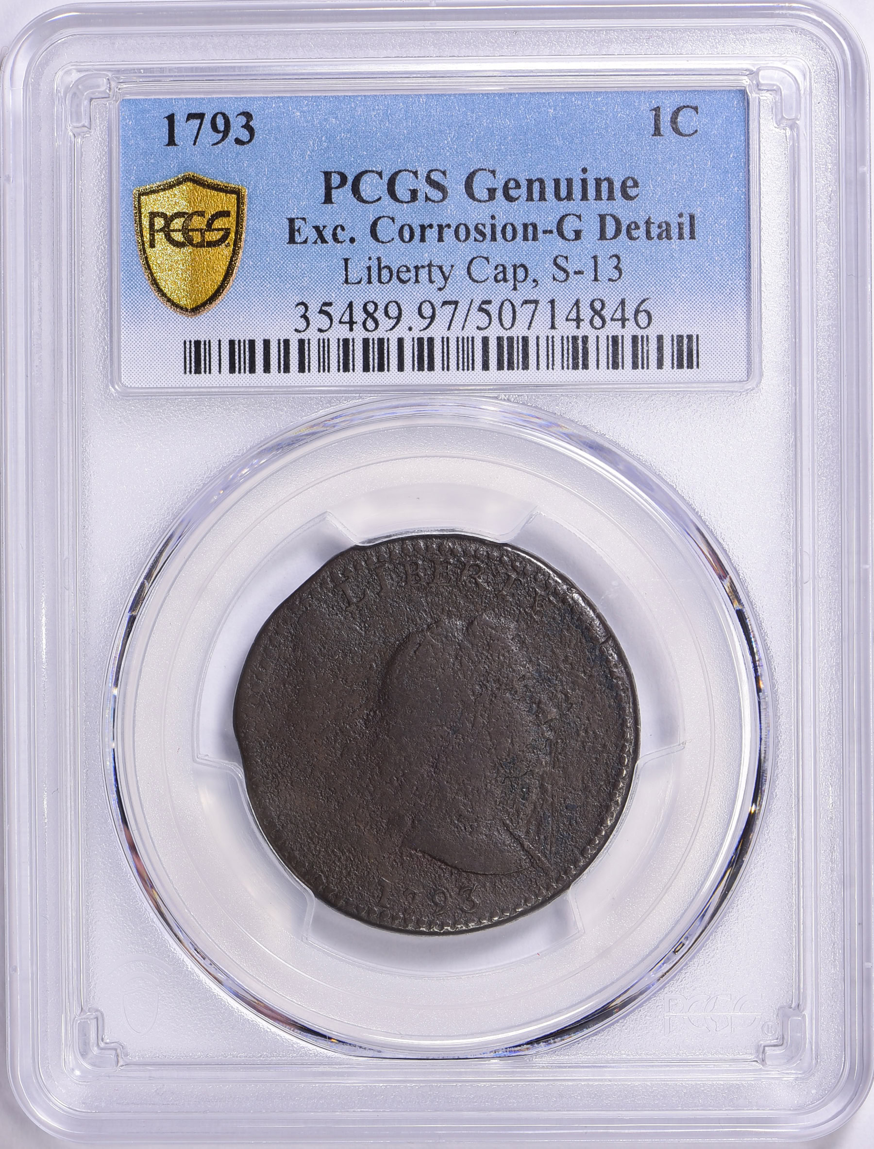 1793 Liberty Cap Cent Liberty Cap Sheldon 13 PCGS Genuine Good Details ...