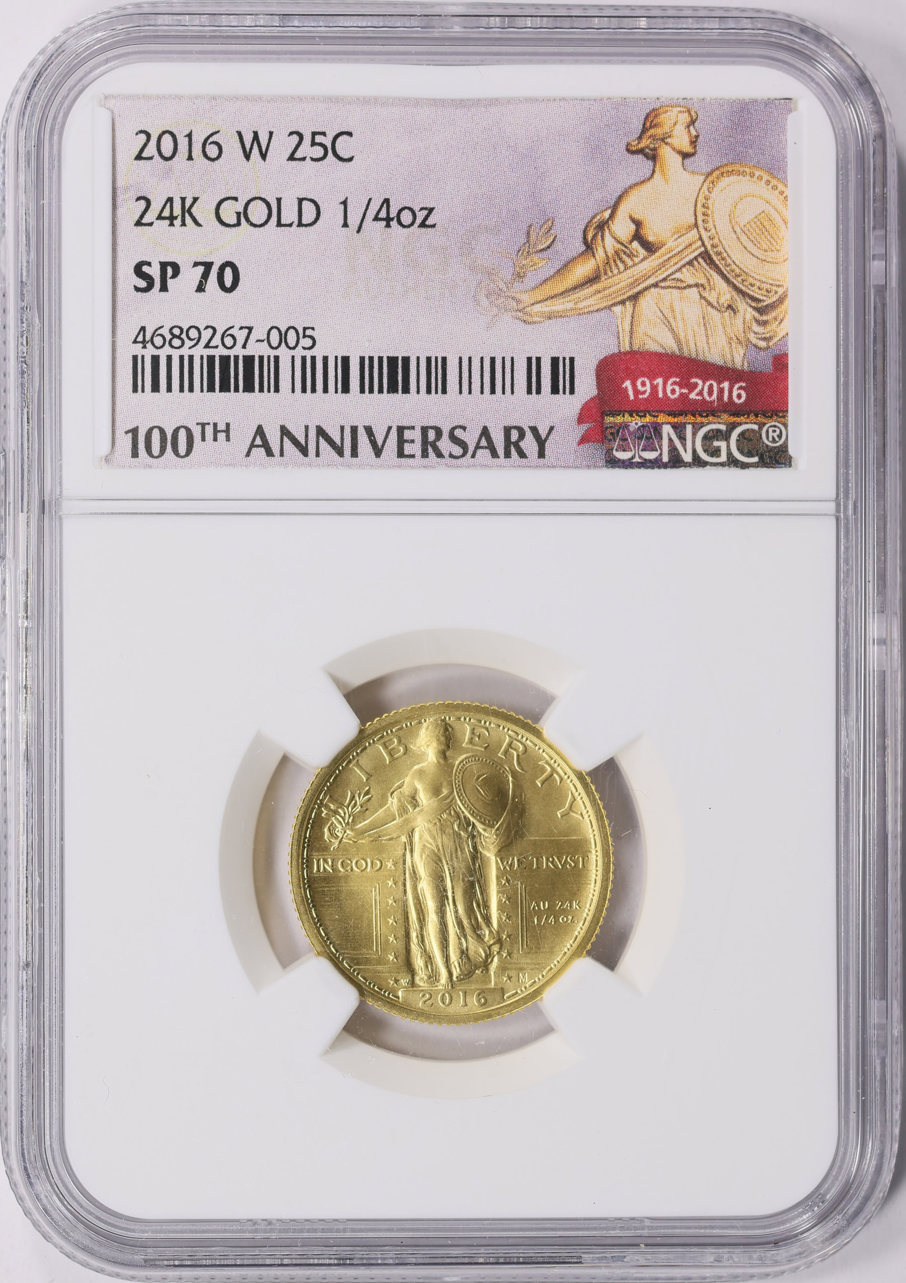 2016-W Gold Standing Liberty Quarter 100th Anniversary. NGC SP-70 (Item ...