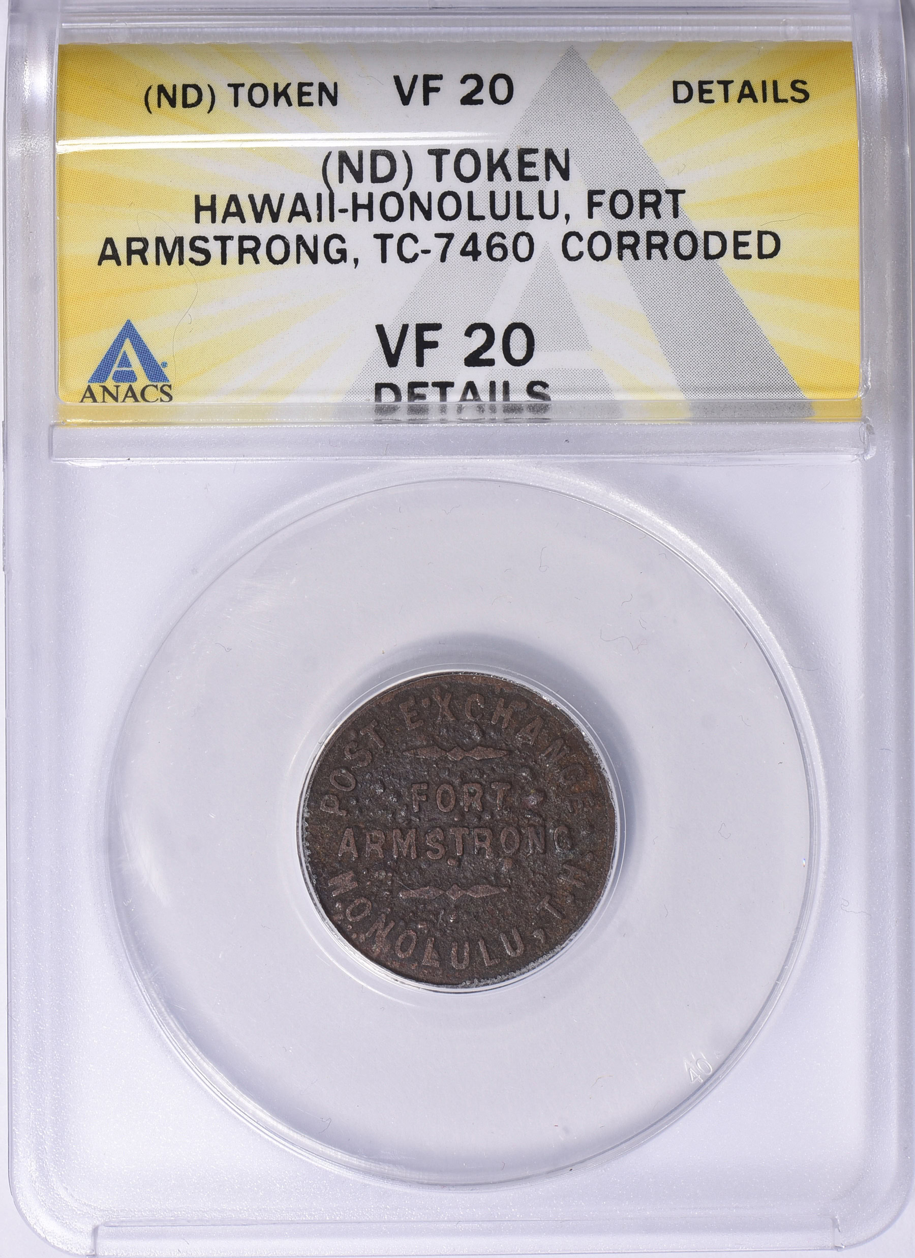 ND Territory of Hawaii, Honolulu Fort Armstrong Post Exchange 5 Cents Token TC-7460 ANACS VF-20 ...