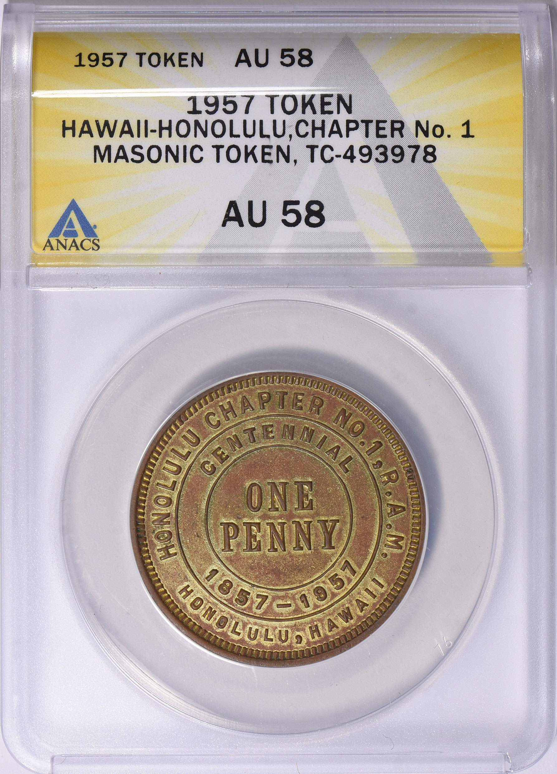 1957 Hawaii, Honolulu Chapter No. 1 Masonic Penny Token TC-493978 ANACS ...