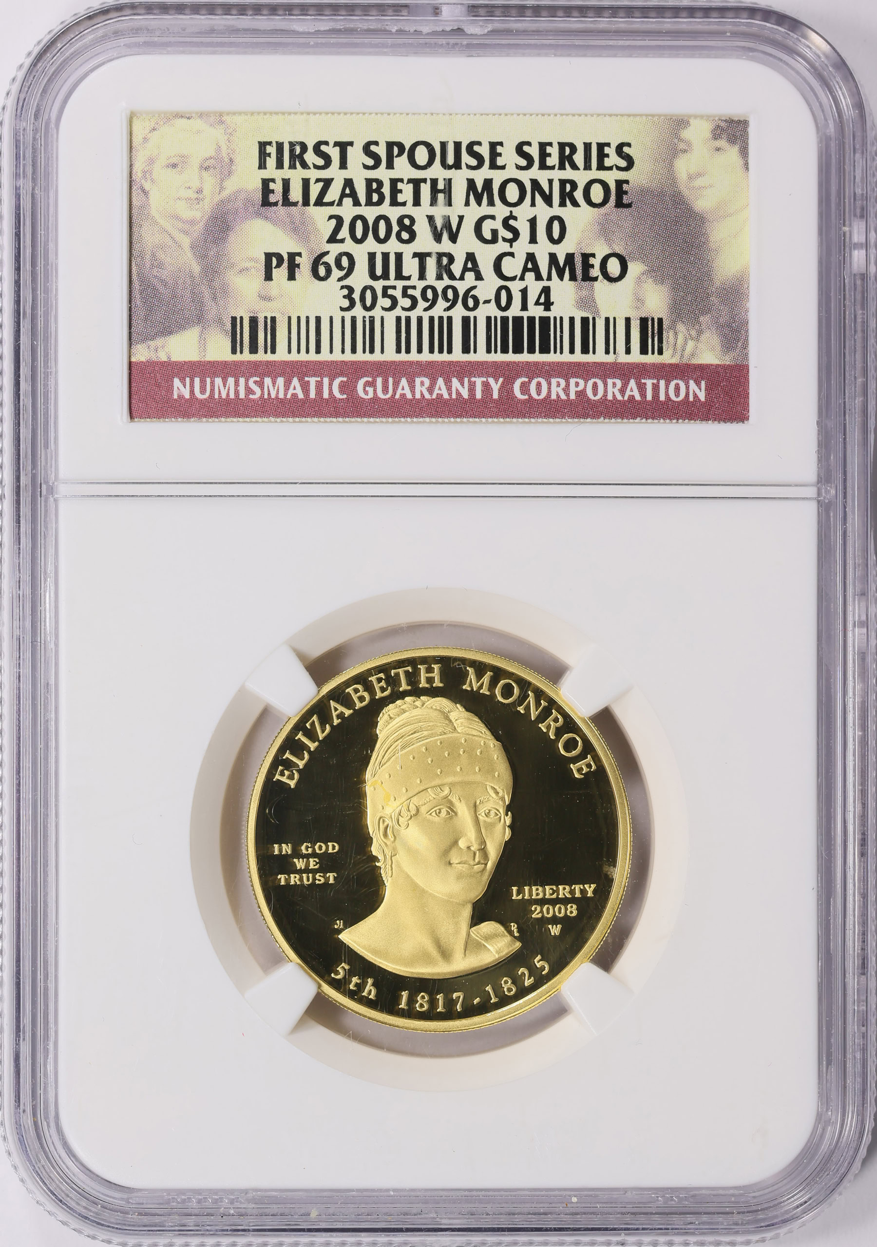2008-W First Spouse $10 Gold Elizabeth Monroe NGC Proof-69 UC (Item ...