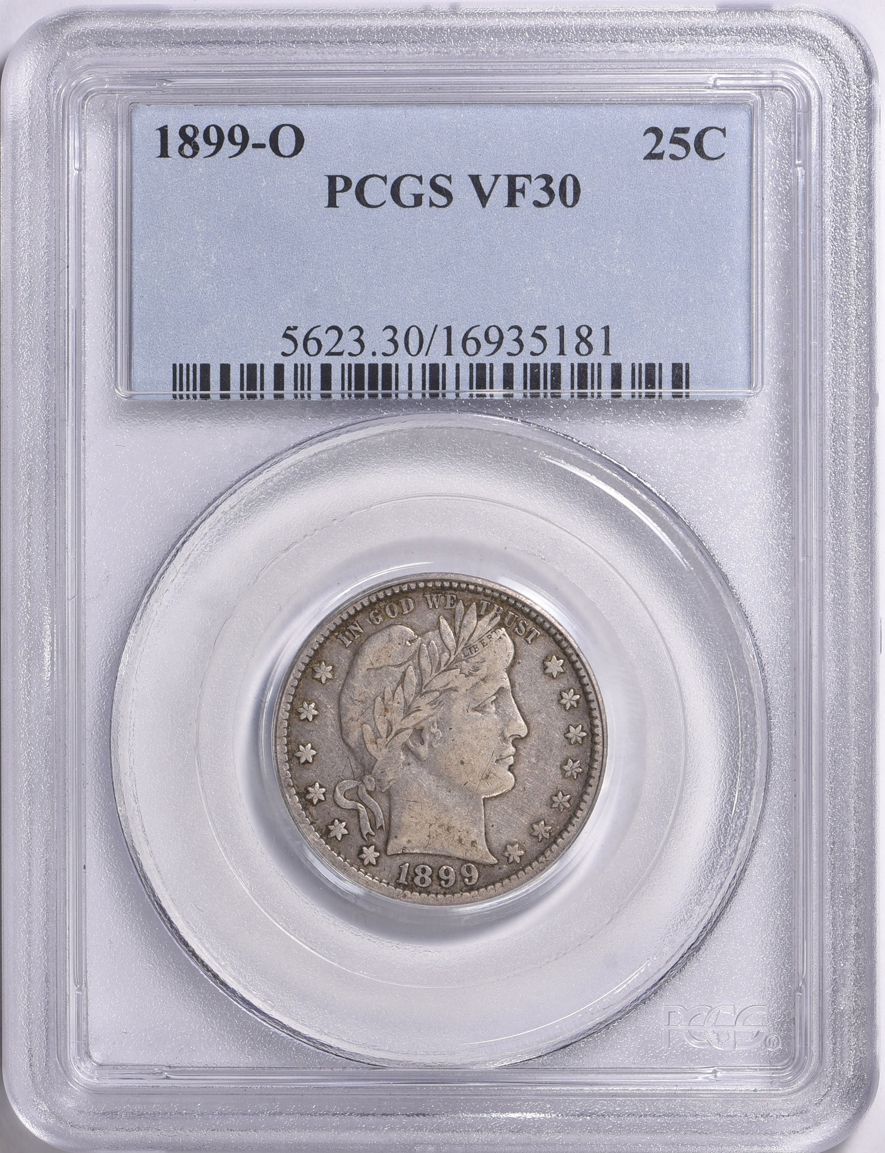 1899-O Barber Quarter PCGS VF-30 (Item 1719651) | GreatCollections Coin Auctions