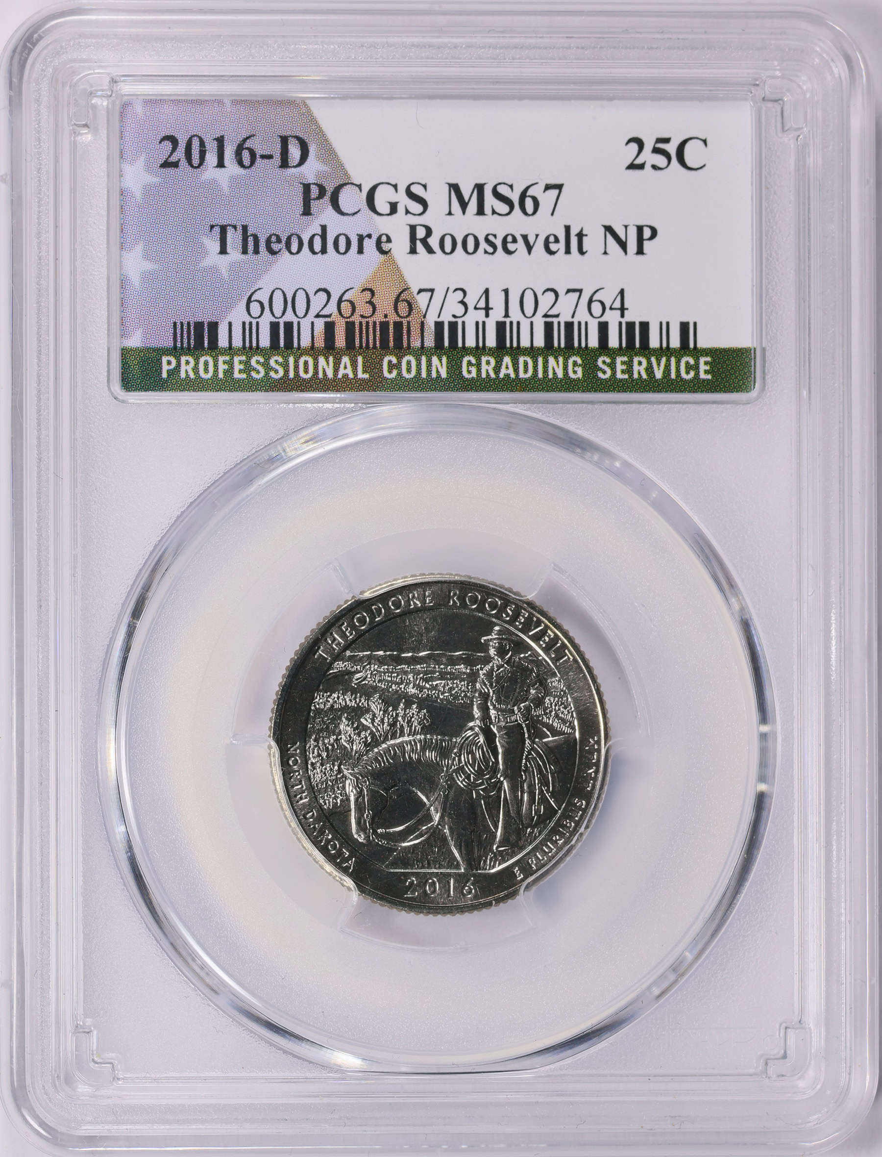 2016-D America the Beautiful Quarter Theodore Roosevelt NP PCGS MS-67 ...