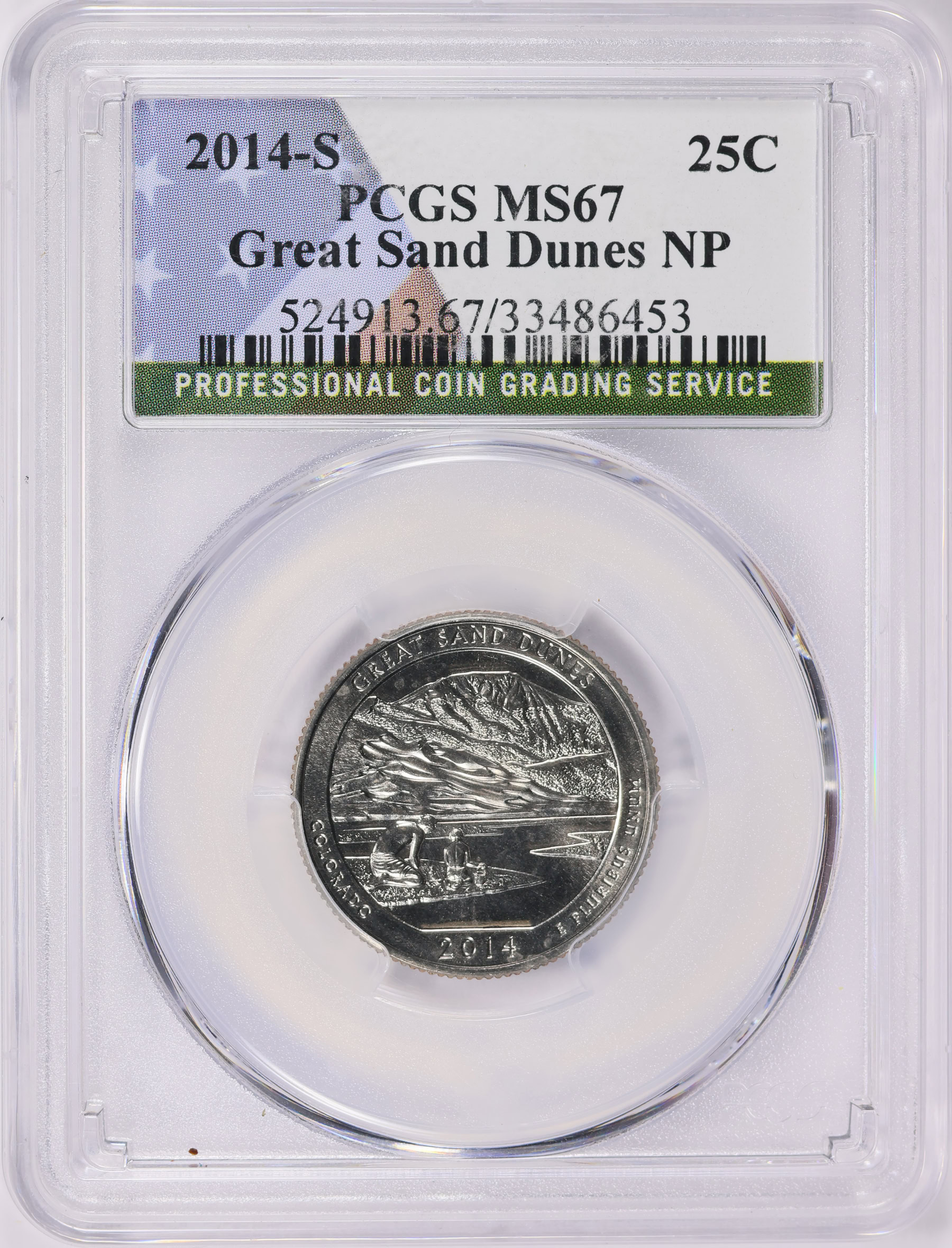 2014-S America the Beautiful Quarter Great Sand Dunes NP PCGS MS-67 ...