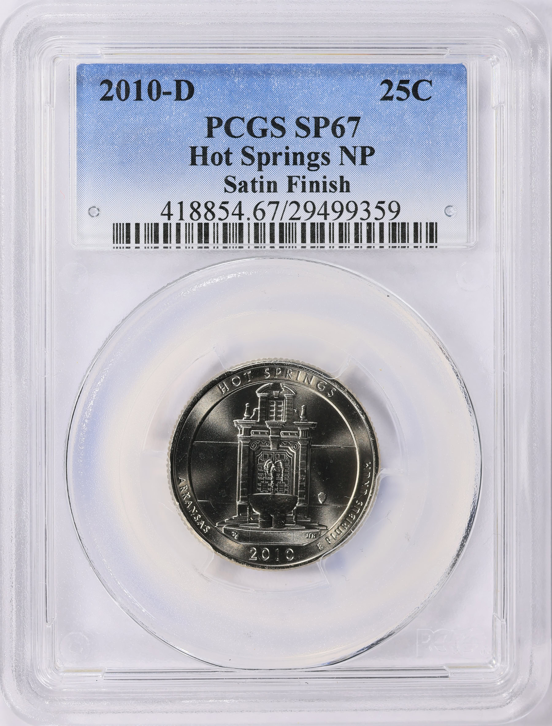 2010-D America the Beautiful Quarter Hot Springs Satin Finish PCGS SP ...