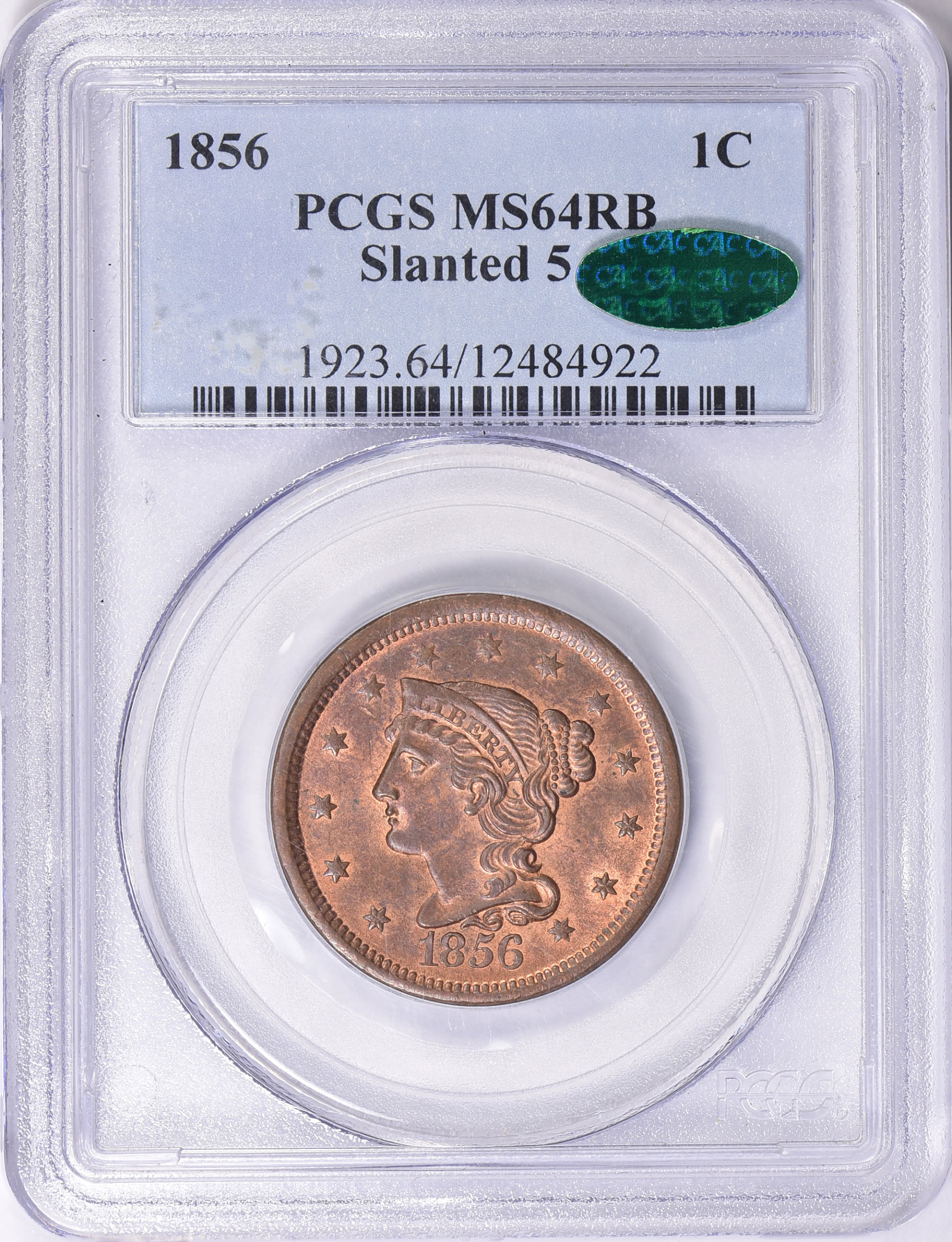 1856 Braided Hair Cent Slanted 5 PCGS MS-64 RB (CAC Green) (Item 1720532) | GreatCollections ...