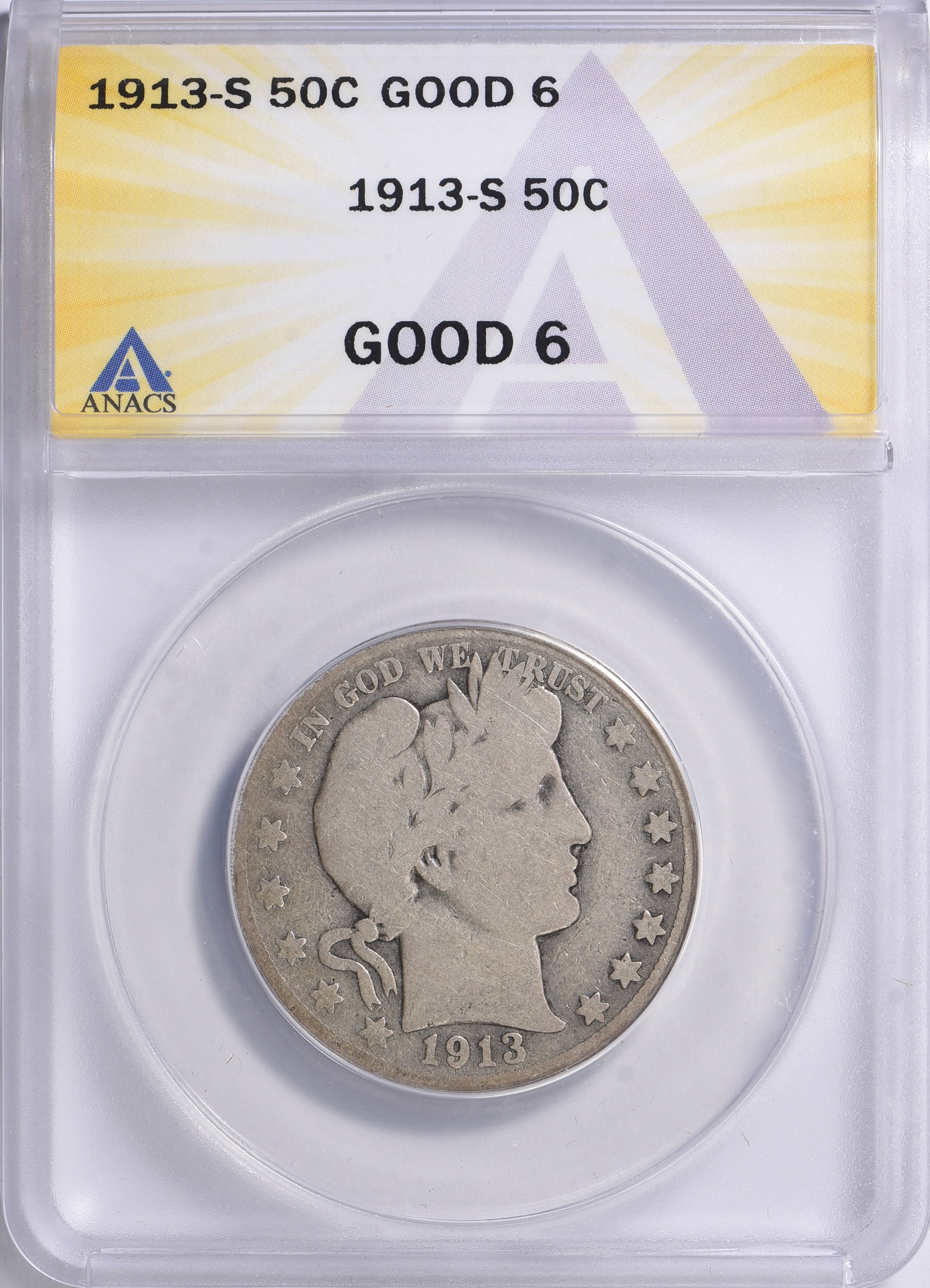 1913-S Barber Half Dollar ANACS G-06 (Item 1720737) | GreatCollections Coin Auctions