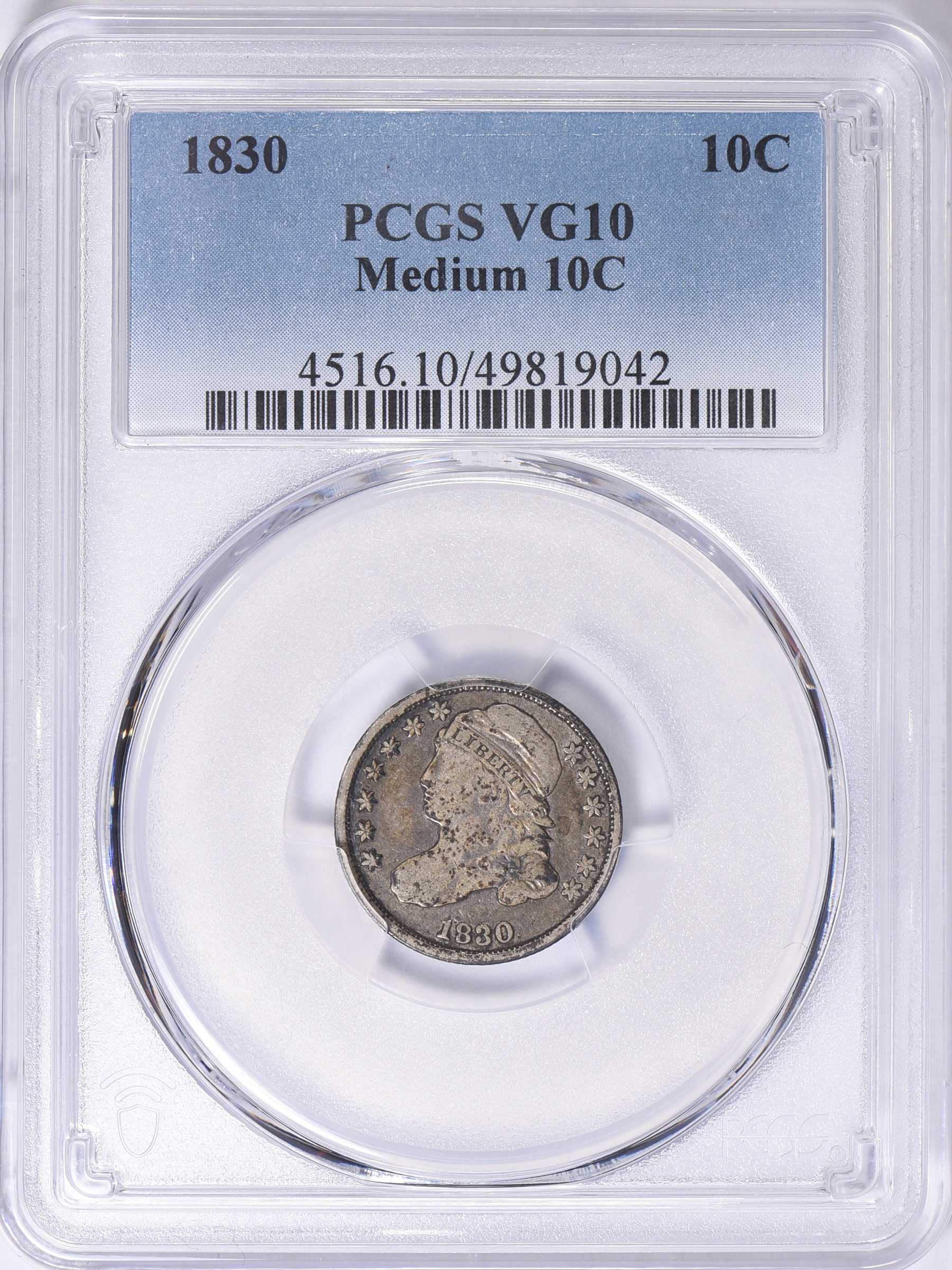 1830 Capped Bust Dime Medium 10C PCGS VG-10 (Item 1720838) | GreatCollections Coin Auctions