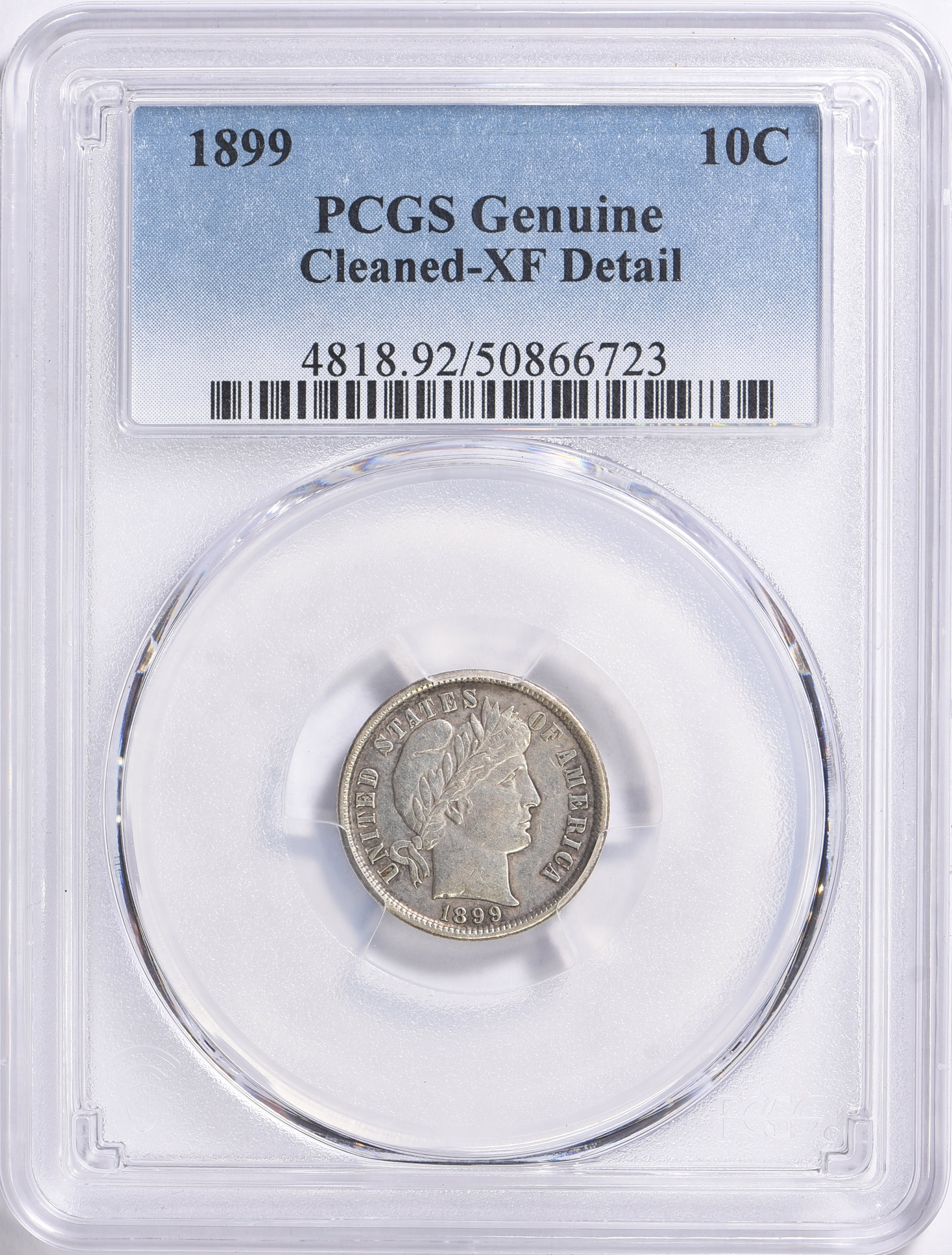 1899 Barber Dime PCGS Genuine XF Details (Item 1721273 ...