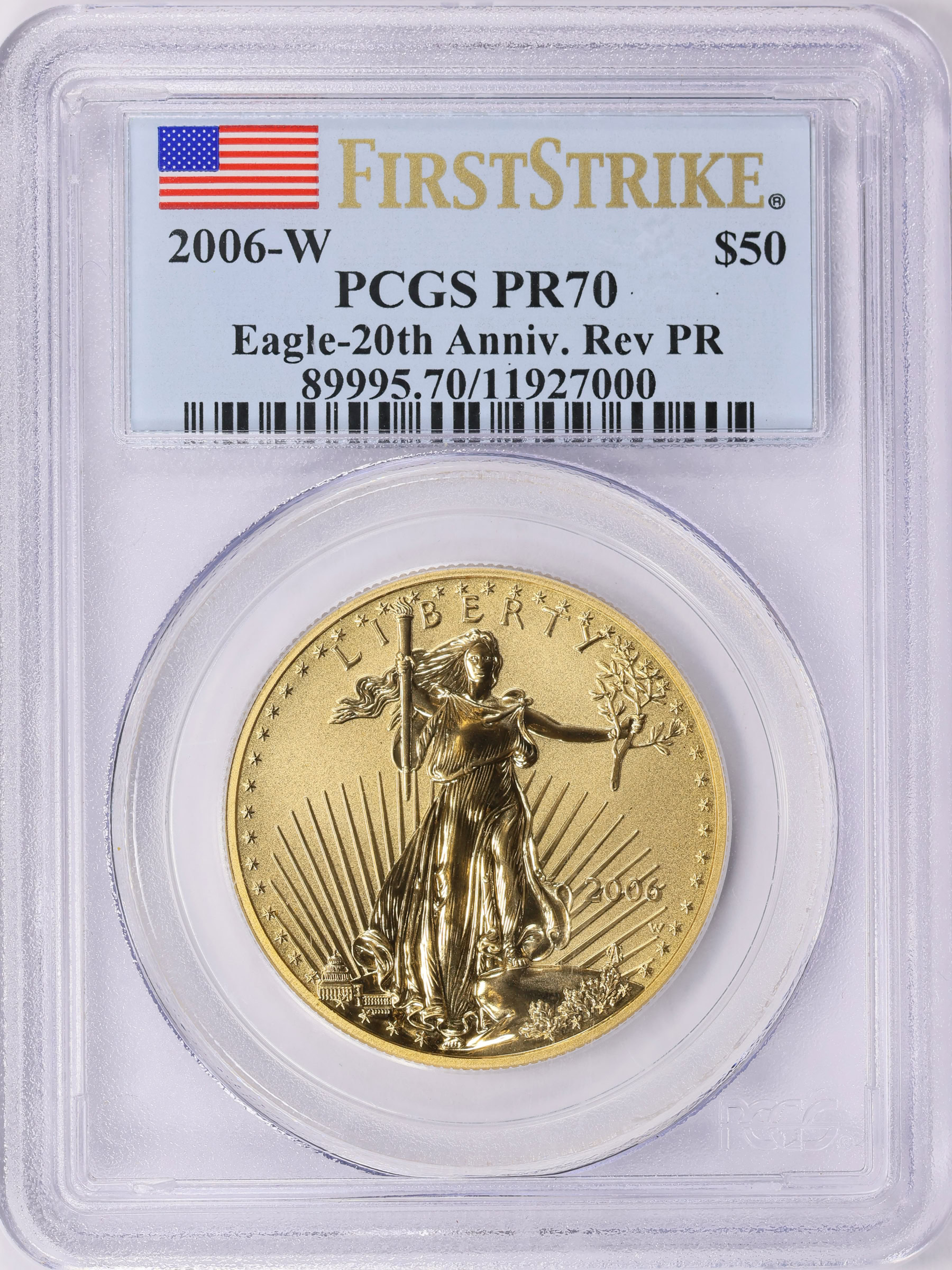 2006-W $50 One-Ounce Gold American Eagle 20th Anniversary Reverse Proof First Strike PCGS Proof ...