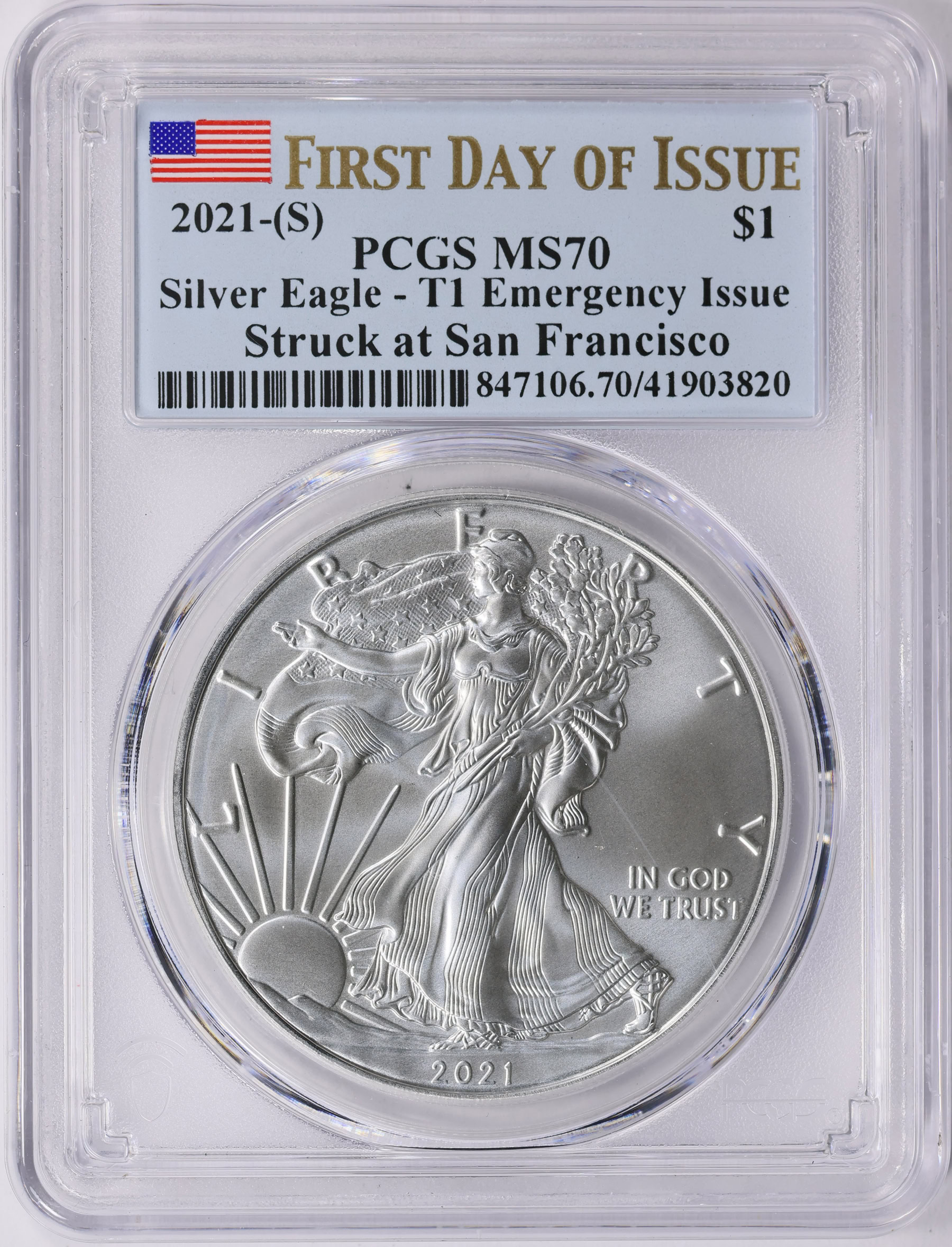 2021-(S) $1 Silver Eagle Type 1 Emergency Issue Struck at San Francisco First Day of Issue PCGS ...