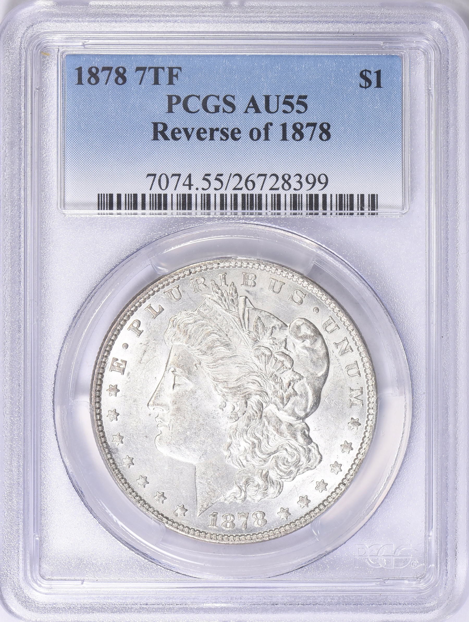 1878 Morgan Silver Dollar 7 Tailfeathers, Reverse of 1878 PCGS AU-55 (VSS VAM-185B) (Item ...