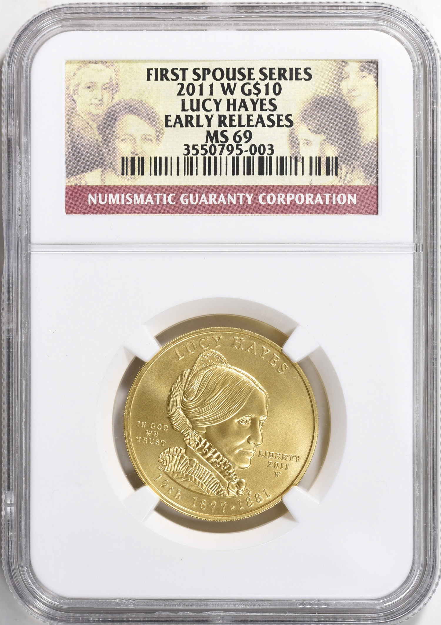 2011-W First Spouse $10 Gold Lucy Hayes Early Releases NGC MS-69 (Item ...