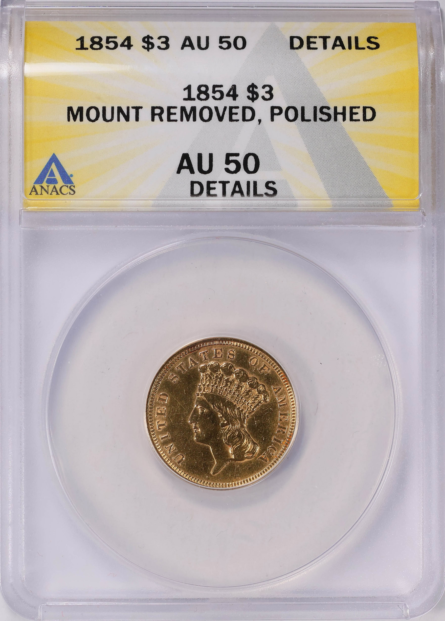 1854 Three-Dollar Gold Piece ANACS AU-50 Details (Item 1724864 ...