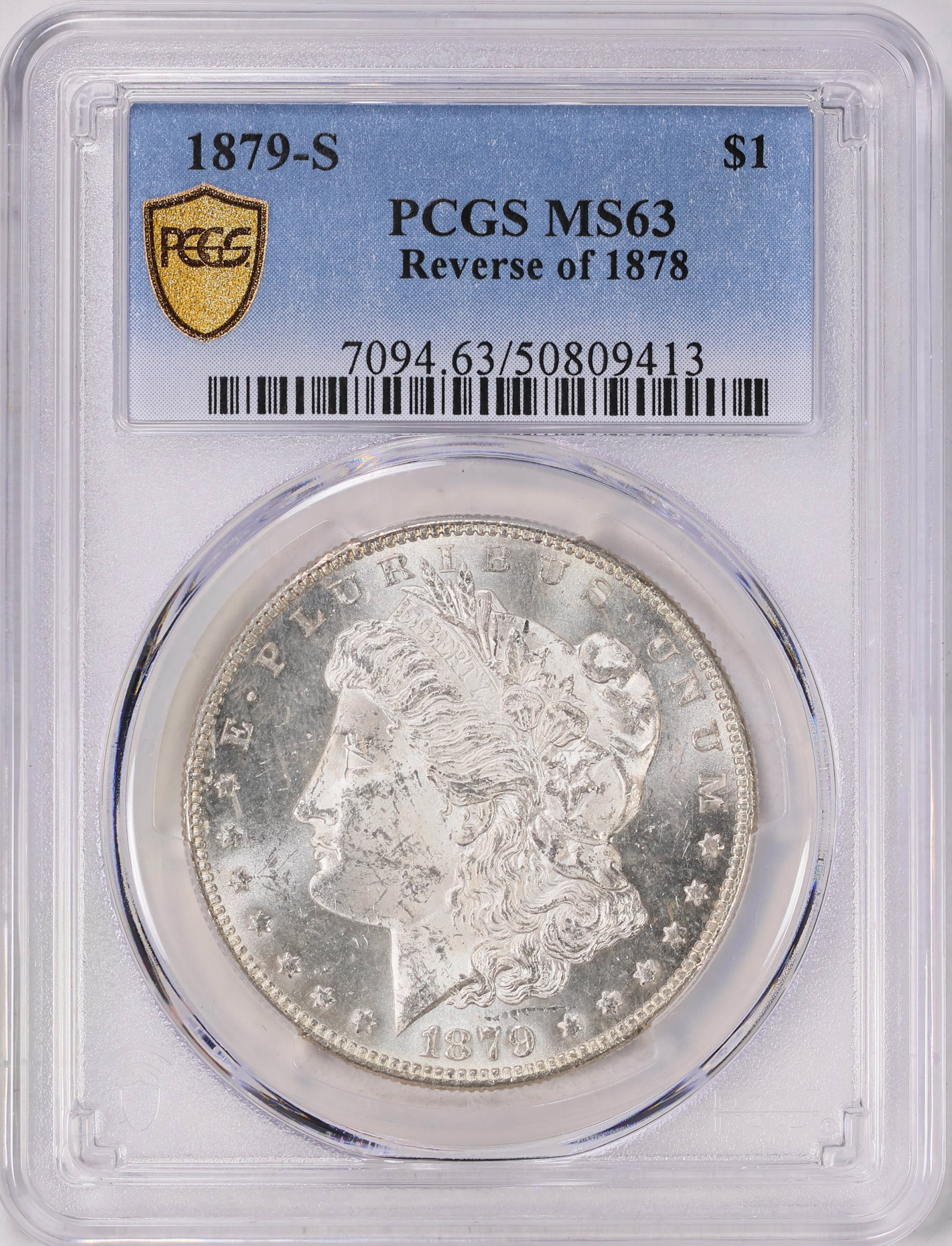 1879-S Morgan Silver Dollar Reverse of 1878 PCGS MS-63 (Item 1724970) | GreatCollections Coin ...