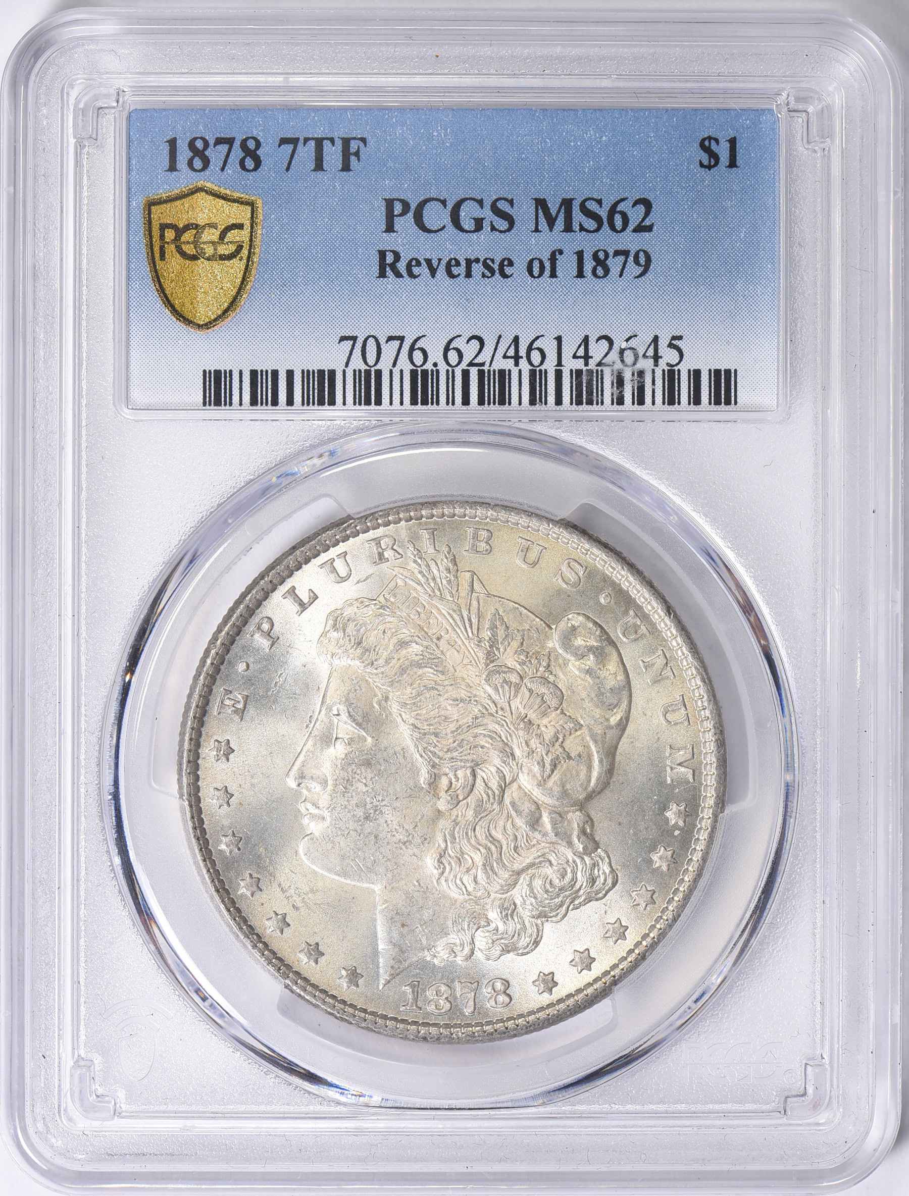 1878 Morgan Silver Dollar 7 Tailfeathers, Reverse of 1879 PCGS MS-62 (Item 1725171 ...