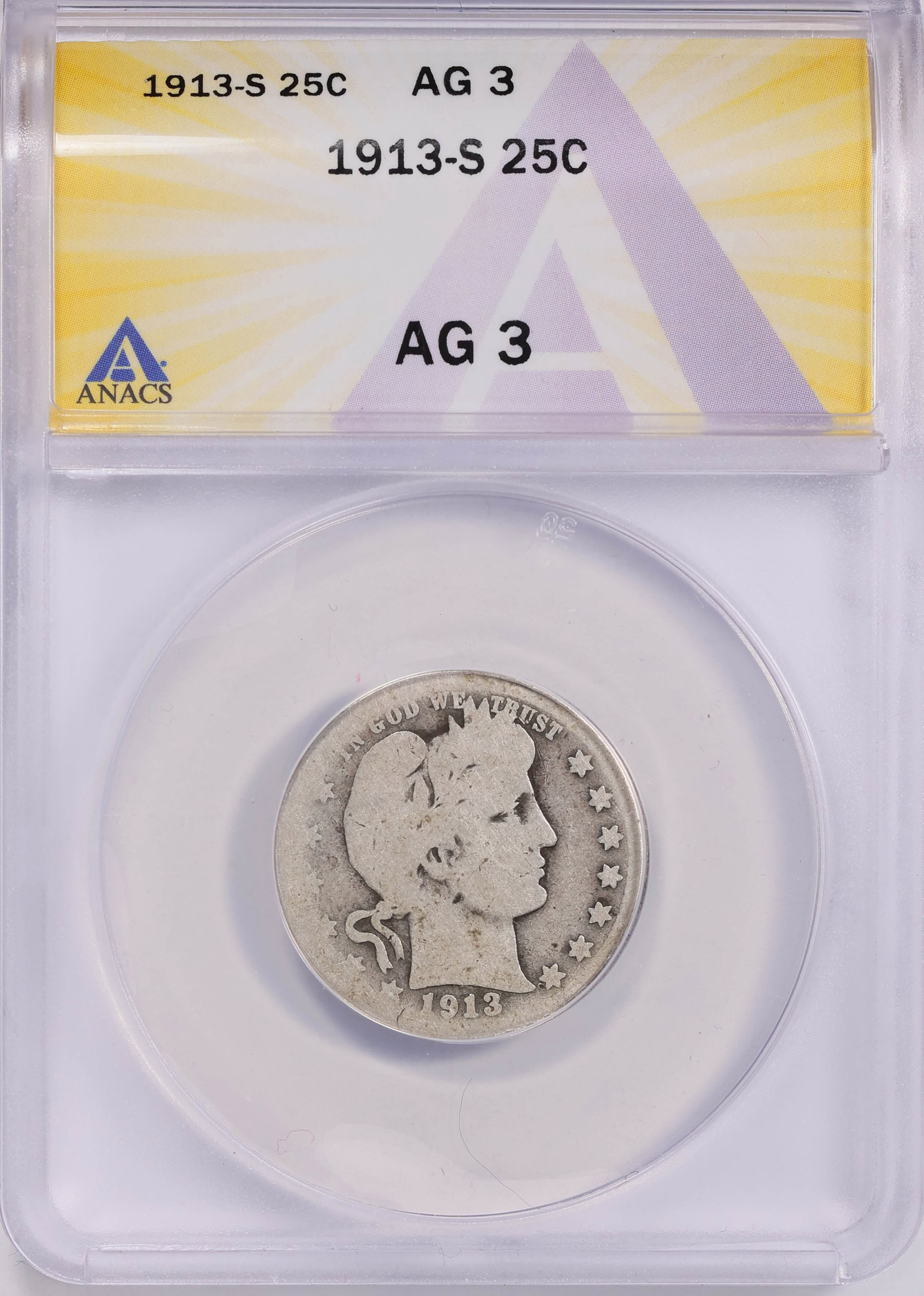 1913-S Barber Quarter ANACS AG-03 (Item 1725677) | GreatCollections Coin Auctions