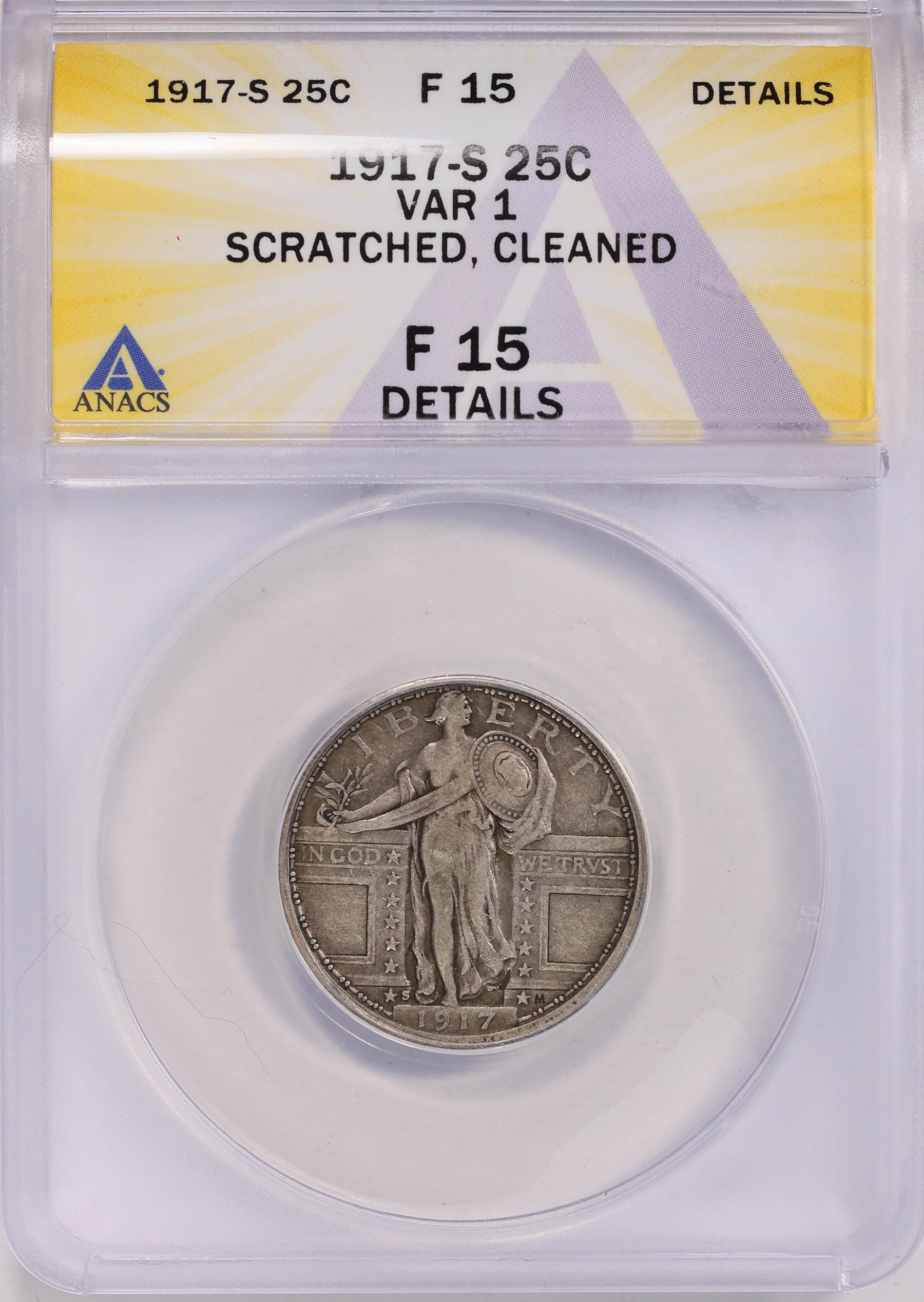 1917-S Standing Liberty Quarter Type 1 ANACS F-15 Details (Item 1725681 ...
